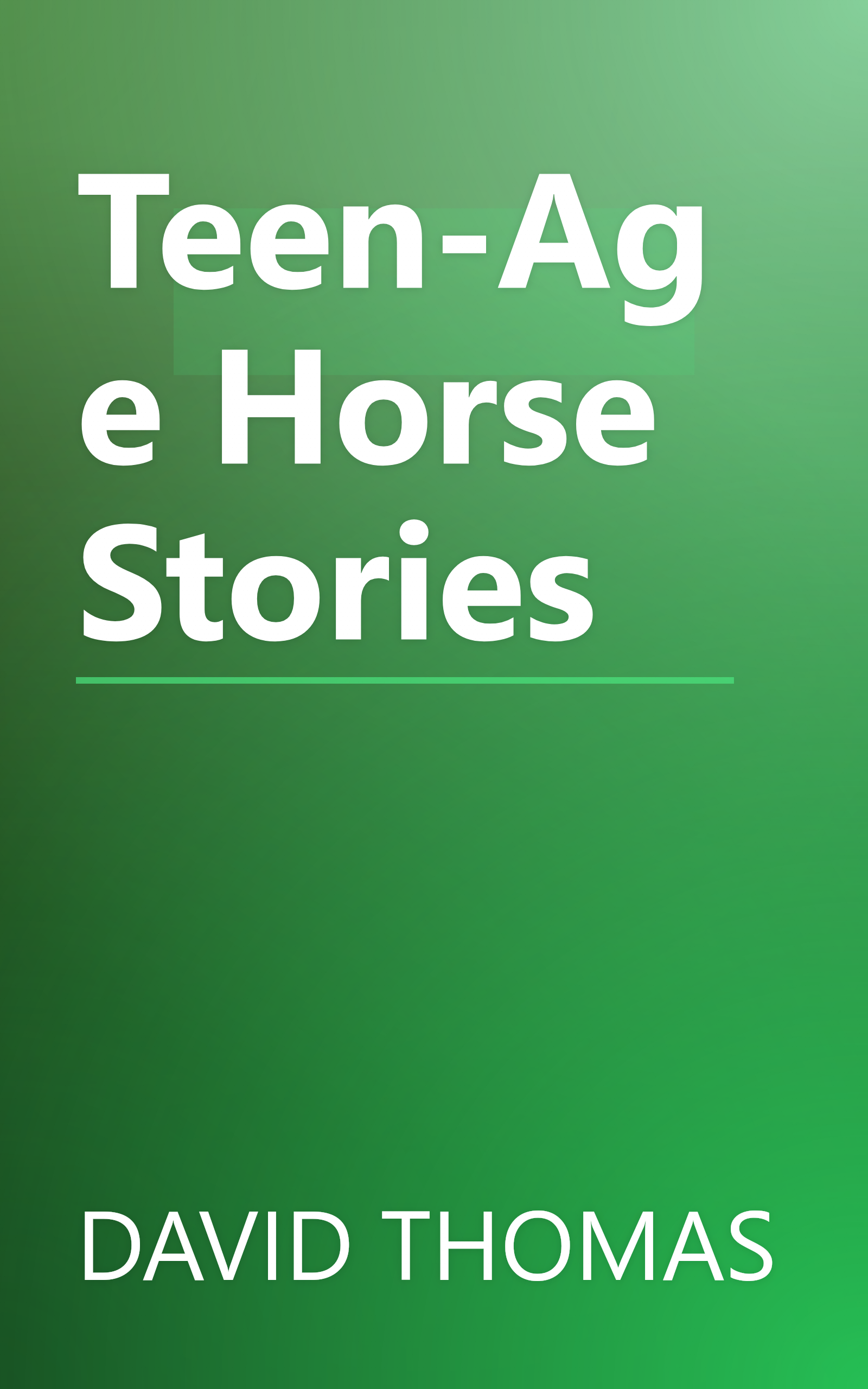 Teen-Age Horse Stories book cover