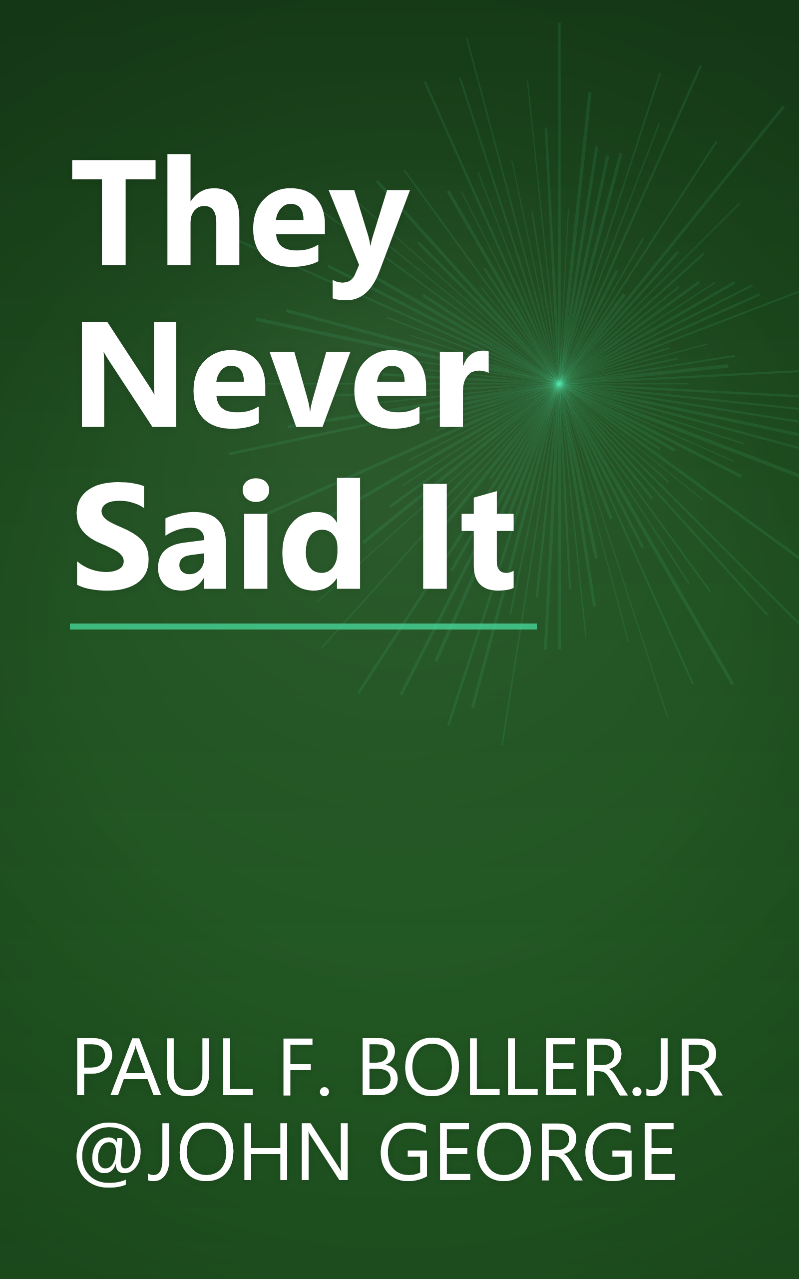 They Never Said It book cover