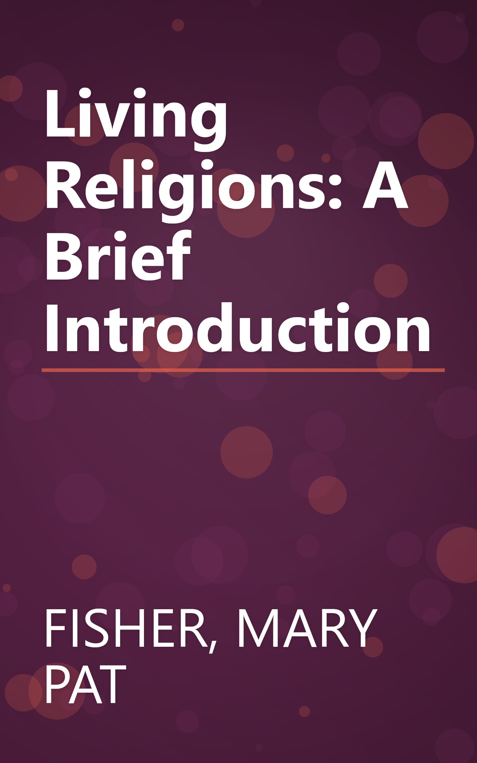 Living Religions: A Brief Introduction book cover