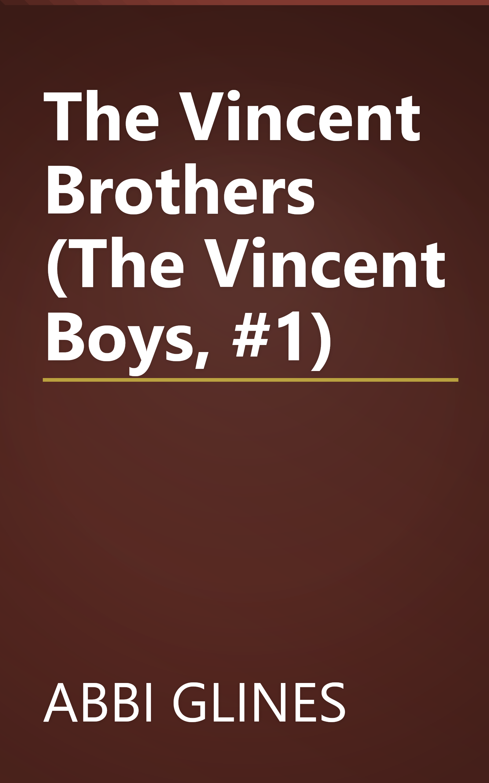 The Vincent Brothers (The Vincent Boys, #1) book cover