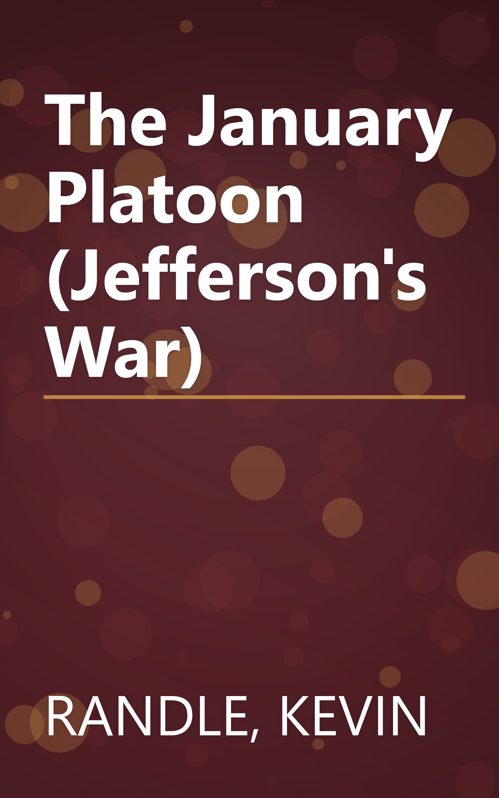 The January Platoon (Jefferson's War) book cover