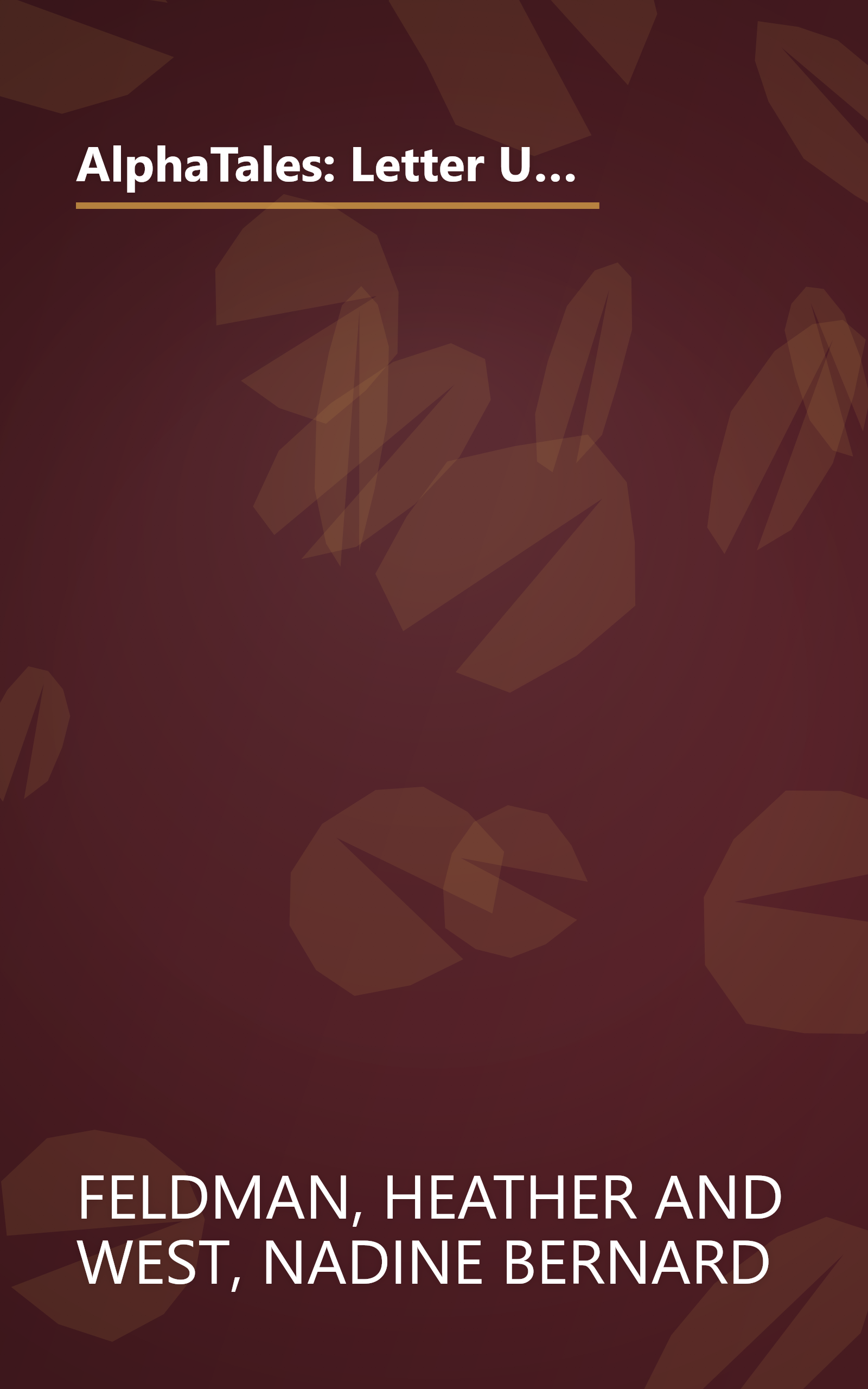 AlphaTales: Letter U: Umbrella Bird's Umbrella: A Series of 26 Irresistible Animal Storybooks That Build Phonemic Awareness & Teach Each letter of the Alphabet book cover