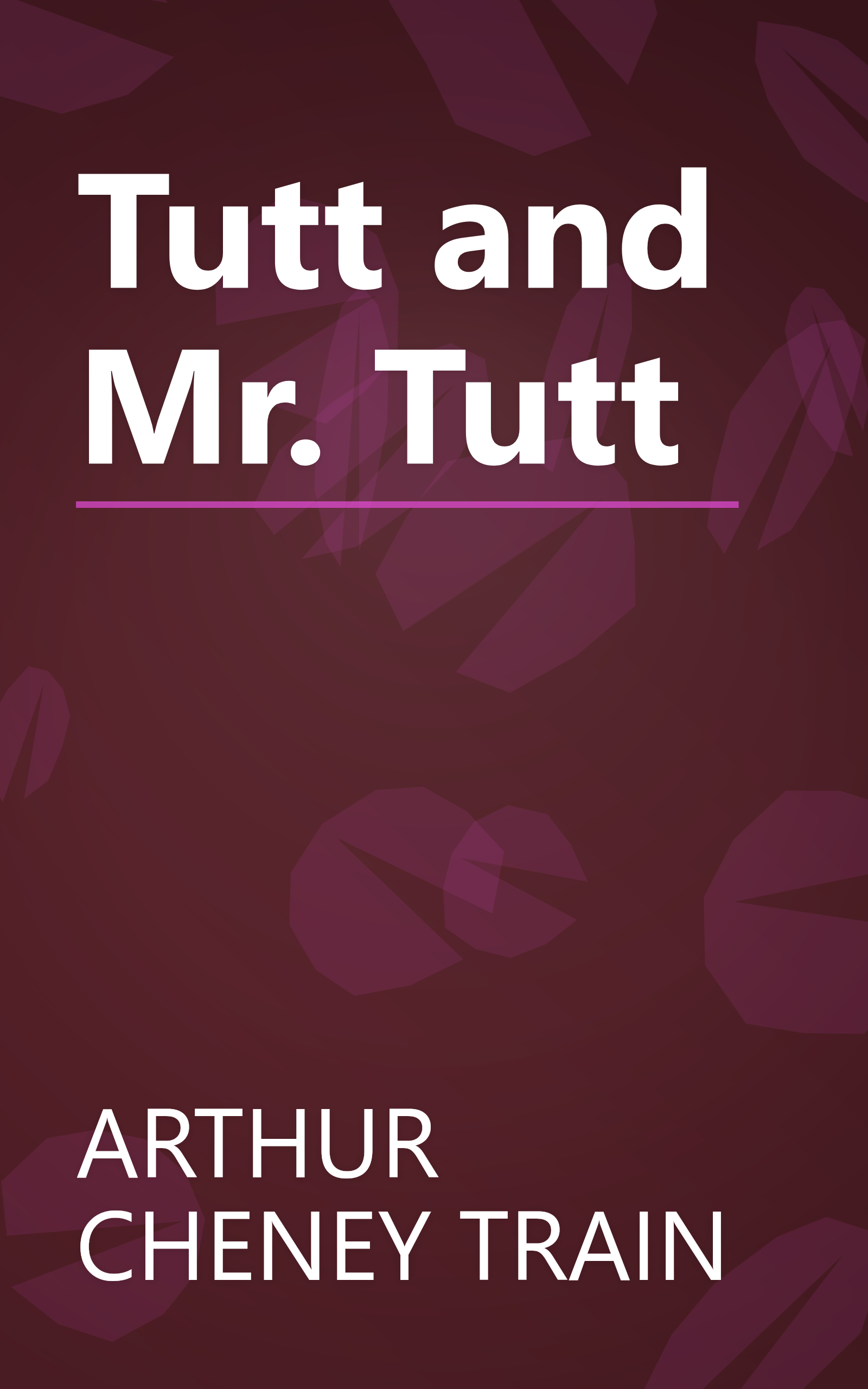 Tutt and Mr. Tutt book cover