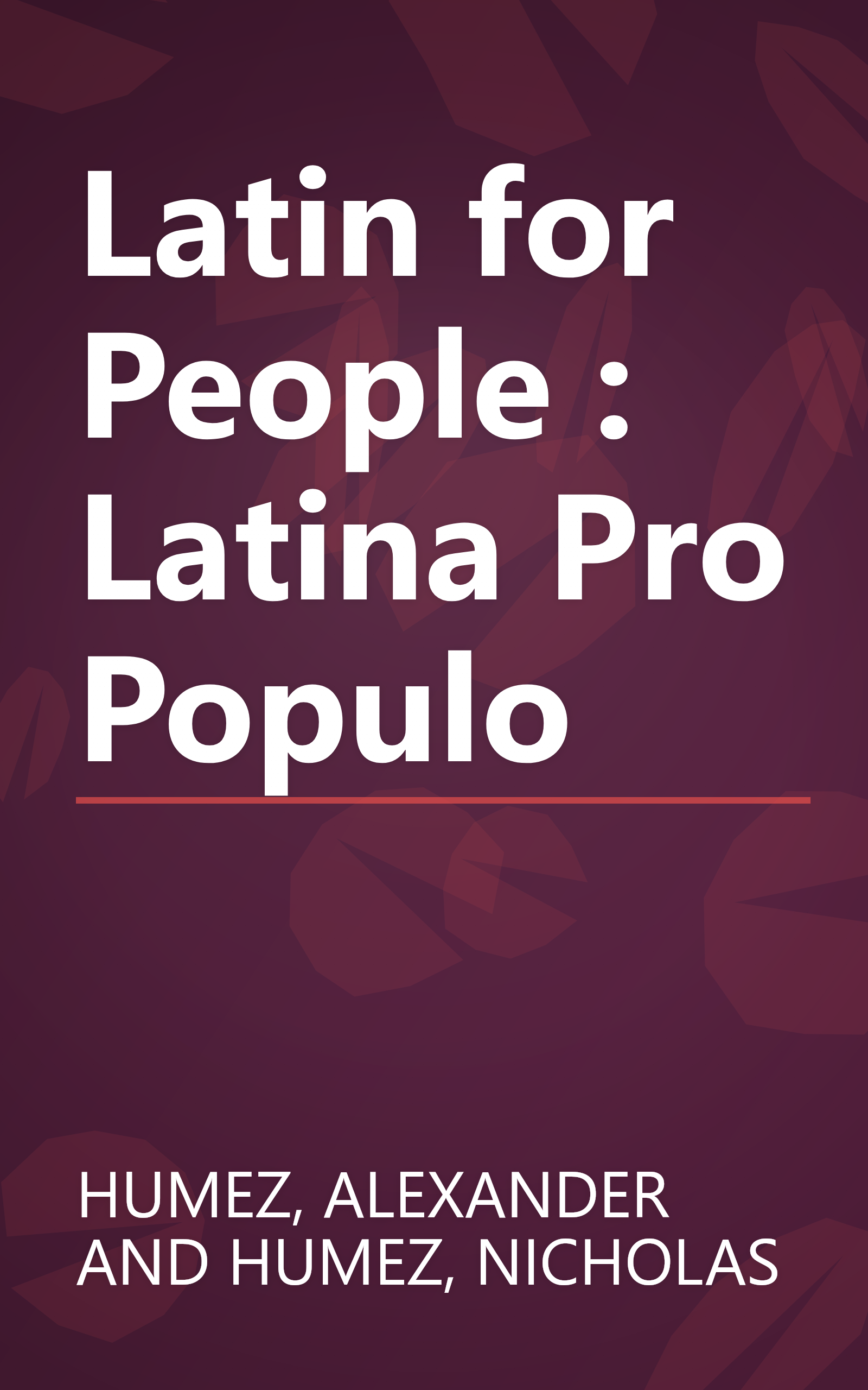 Latin for People : Latina Pro Populo book cover