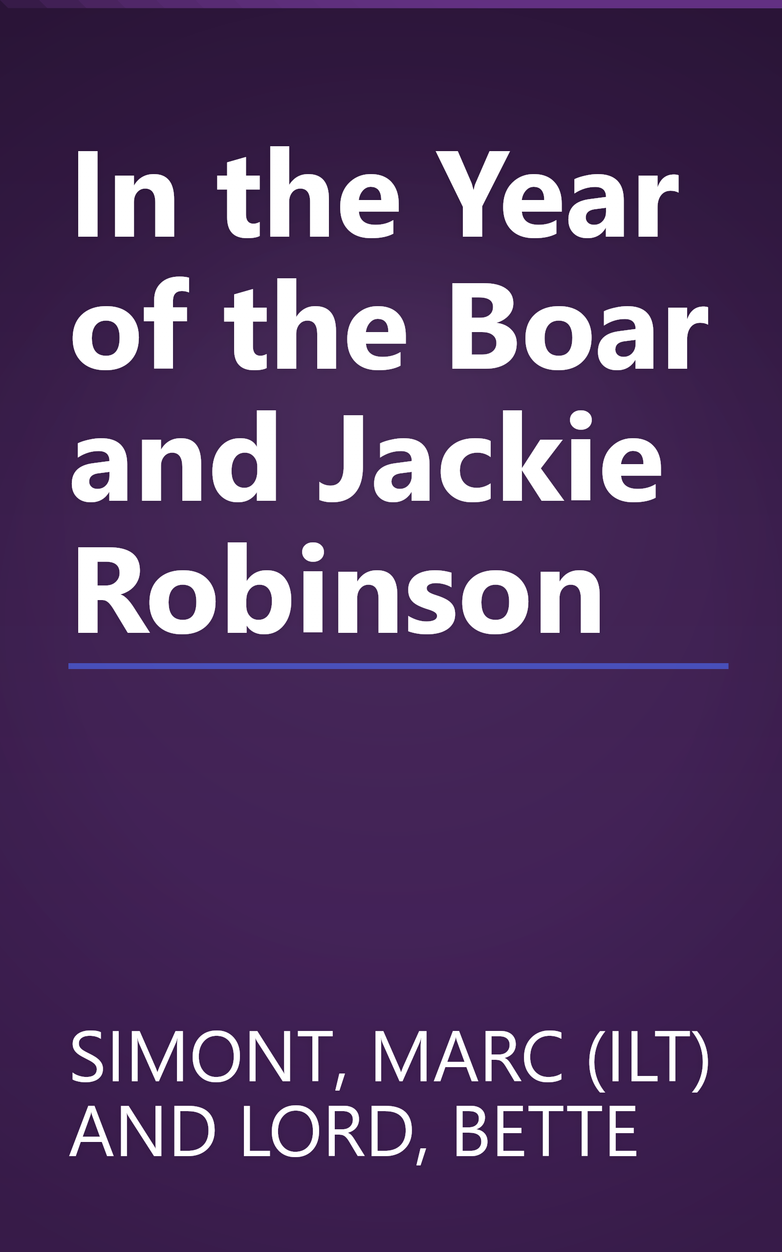 In the Year of the Boar and Jackie Robinson book cover