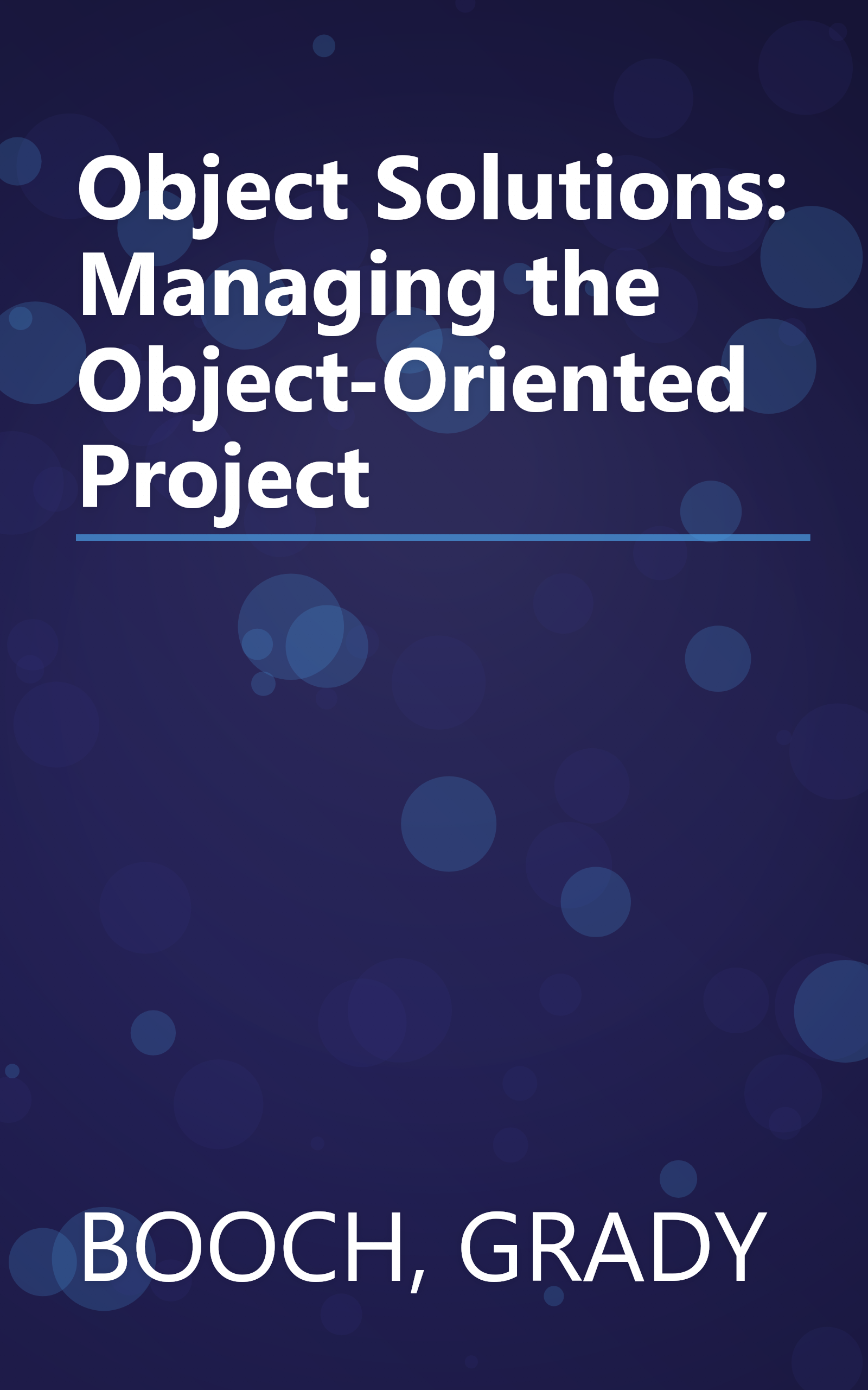 Object Solutions: Managing the Object-Oriented Project book cover