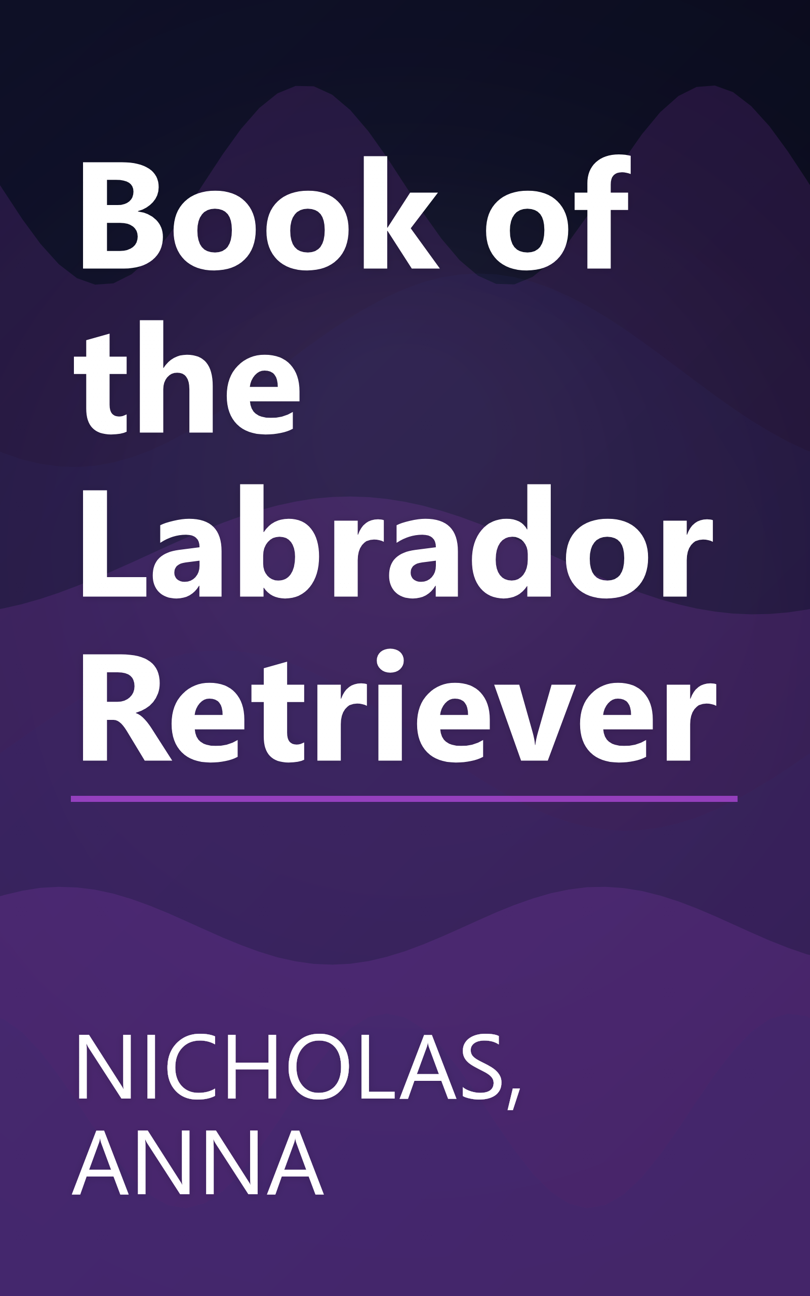 Book of the Labrador Retriever book cover