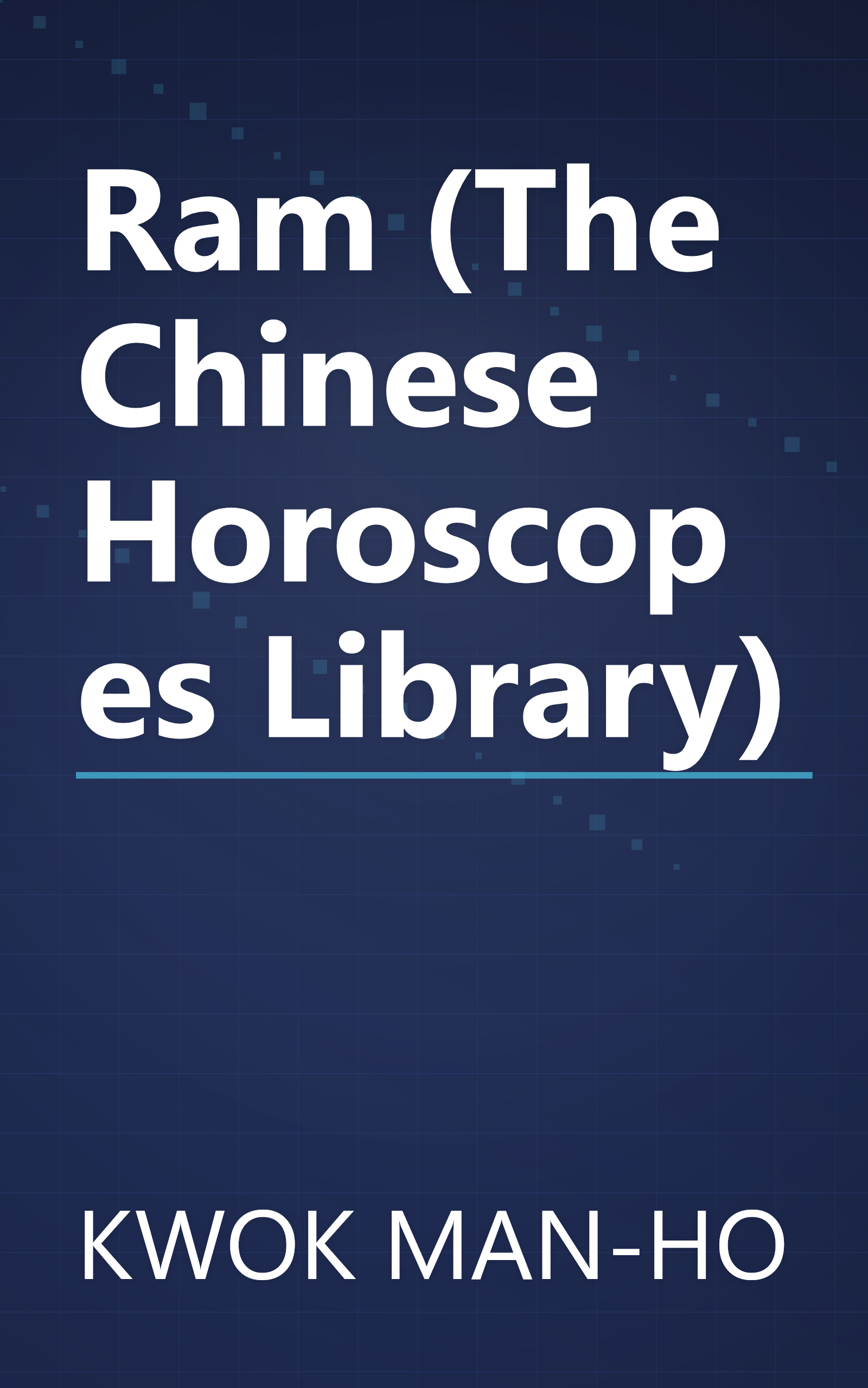 Ram (The Chinese Horoscopes Library) book cover