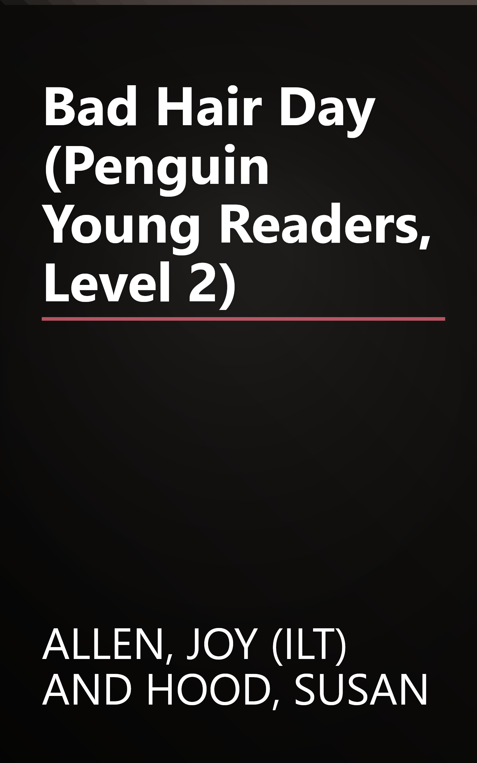 Bad Hair Day (Penguin Young Readers, Level 2) book cover
