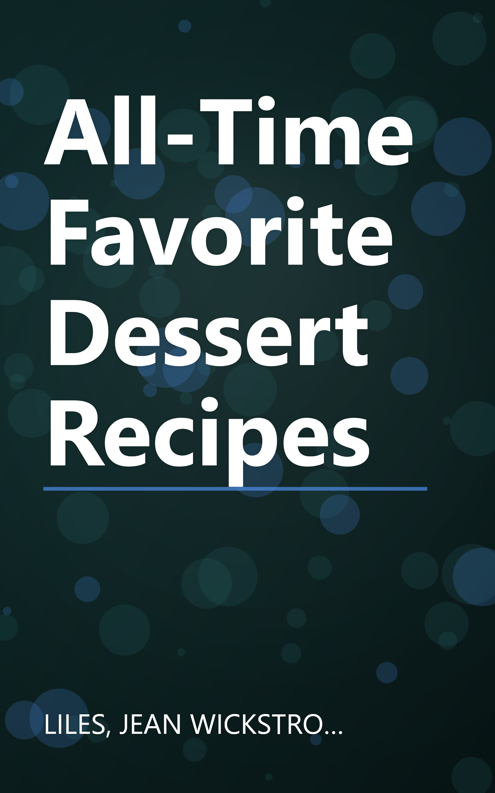 All-Time Favorite Dessert Recipes book cover