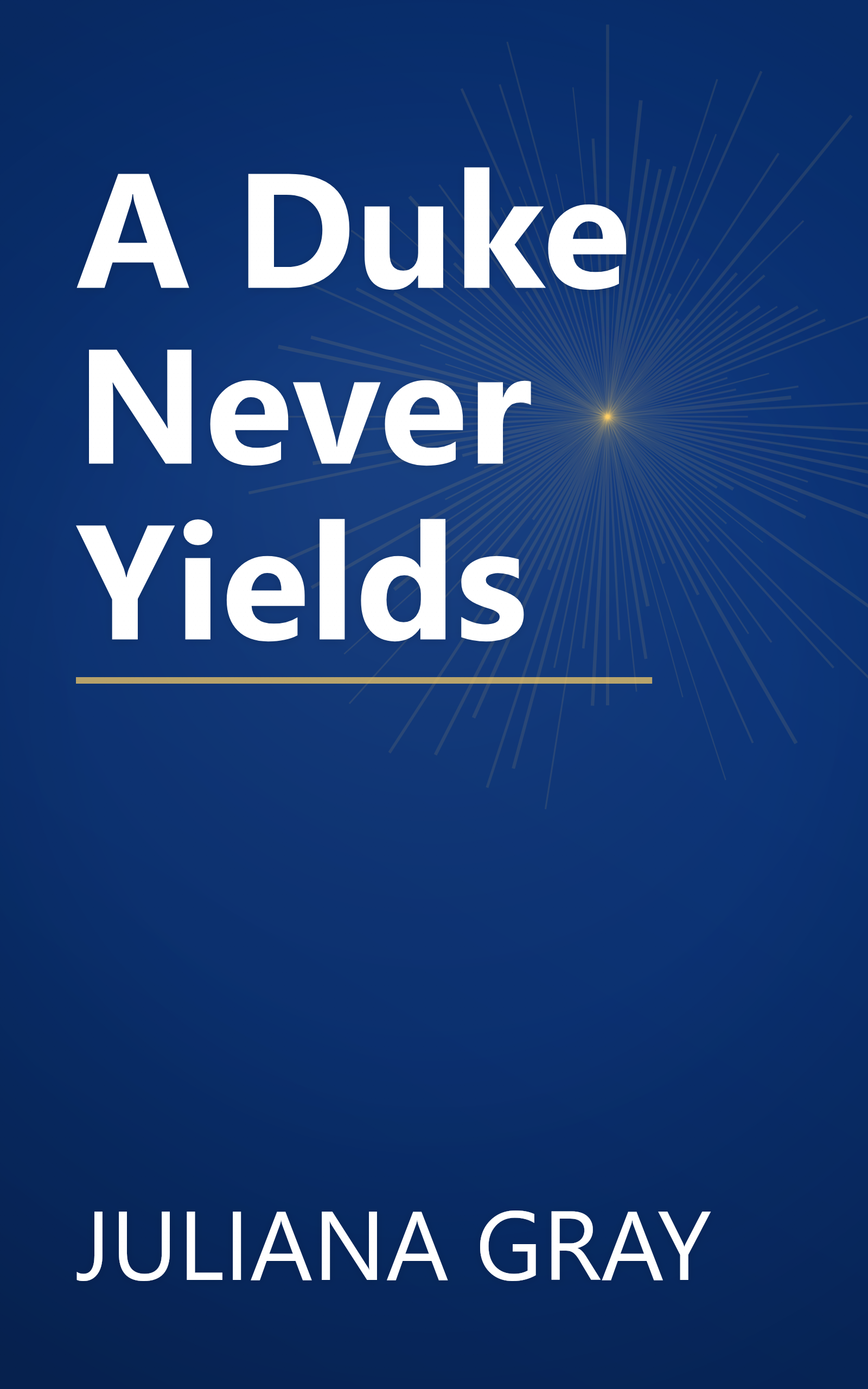 A Duke Never Yields book cover