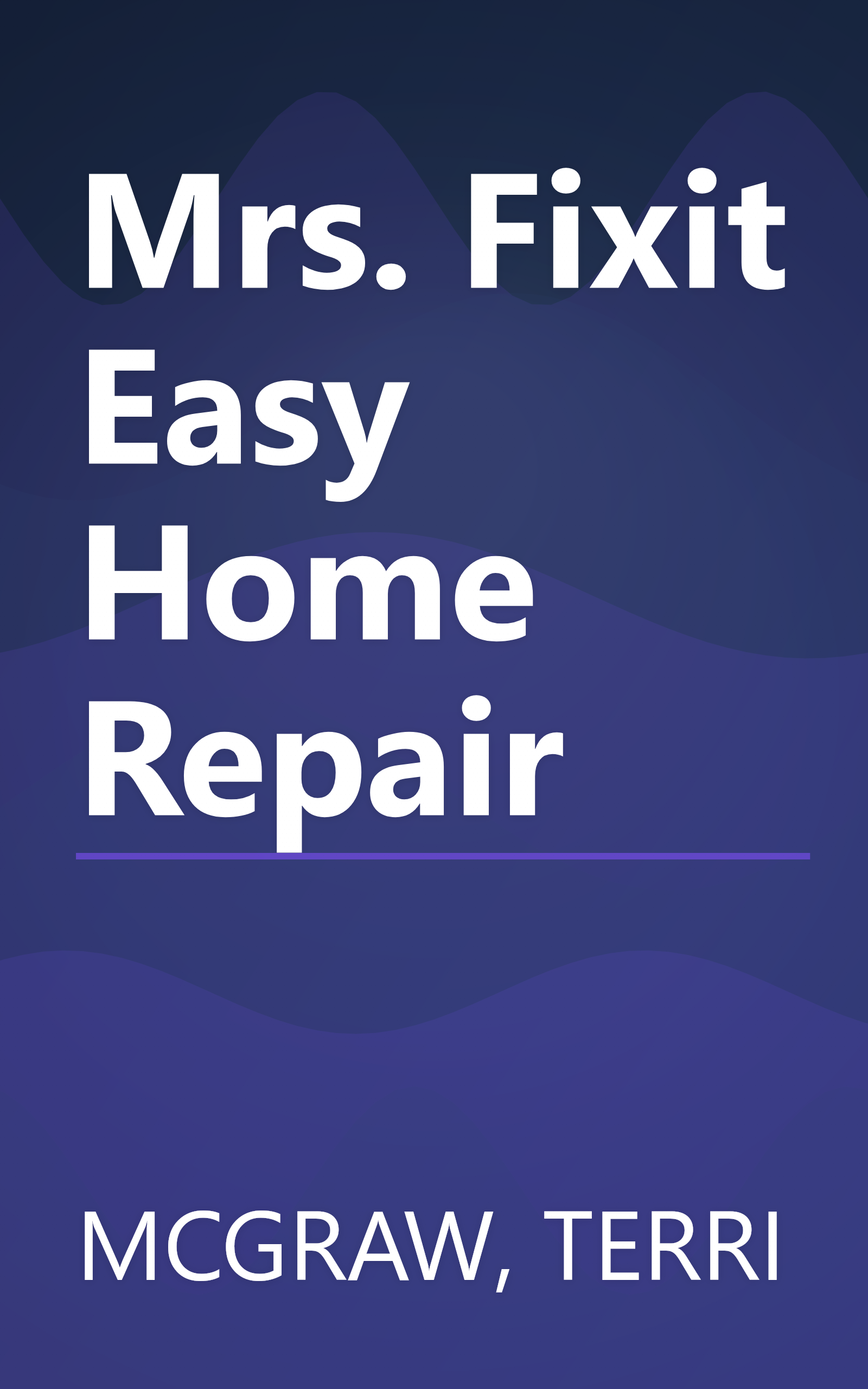 Mrs. Fixit Easy Home Repair book cover