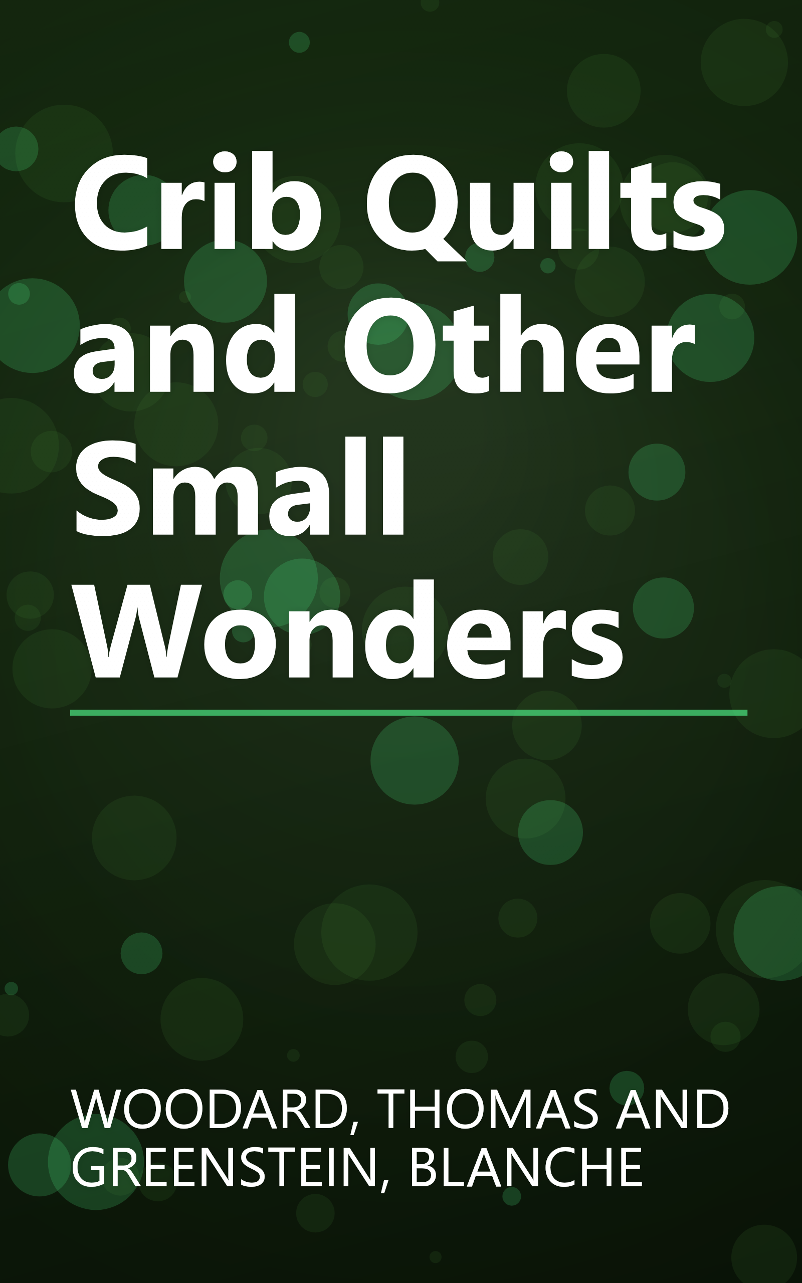 Crib Quilts and Other Small Wonders book cover