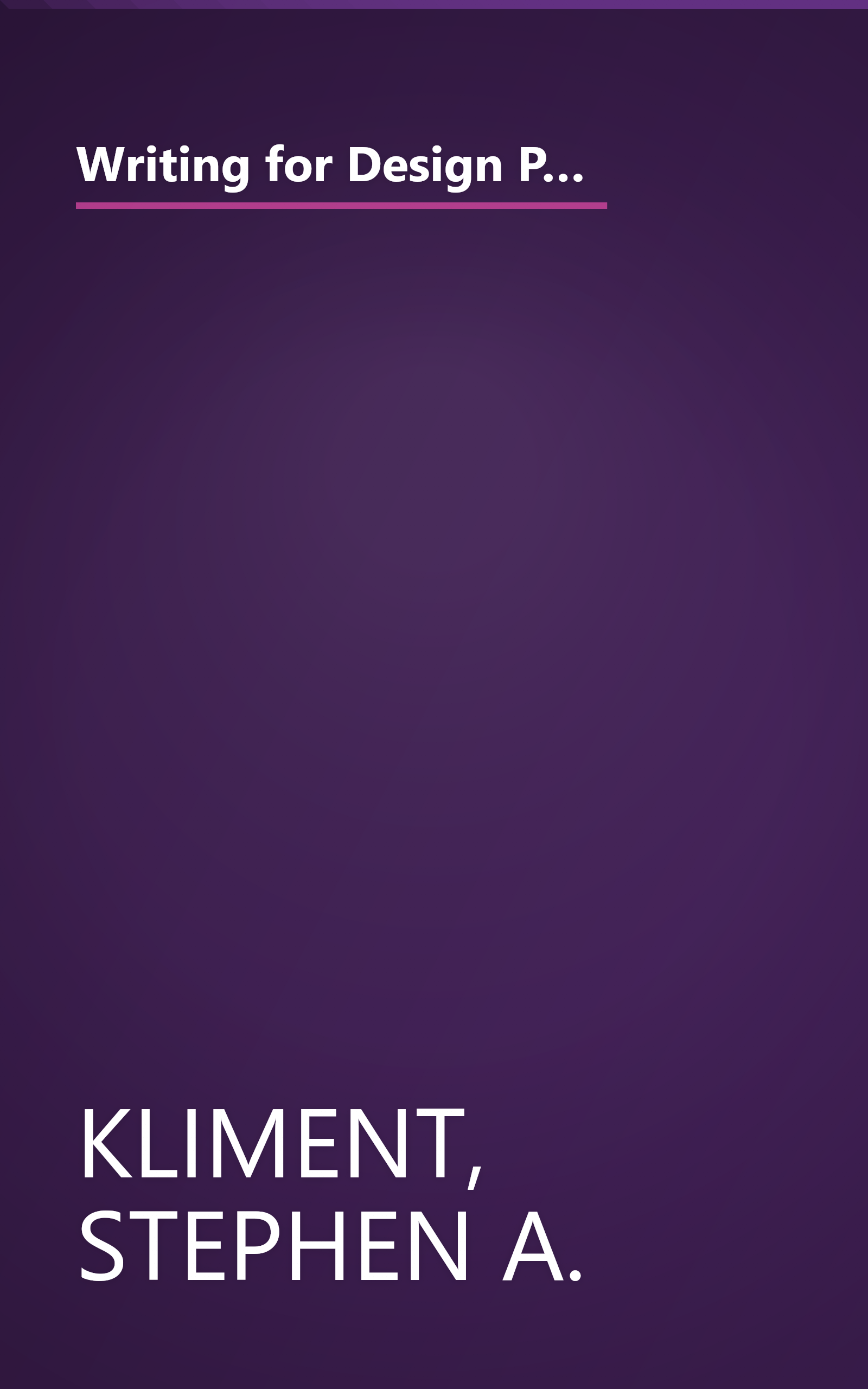 Writing for Design Professionals: A Guide to Writing Successful Proposals, Letters, Brochures, Portfolios, Reports, Presentations, and Job ... i (Norton Book for Architects and Designers) book cover