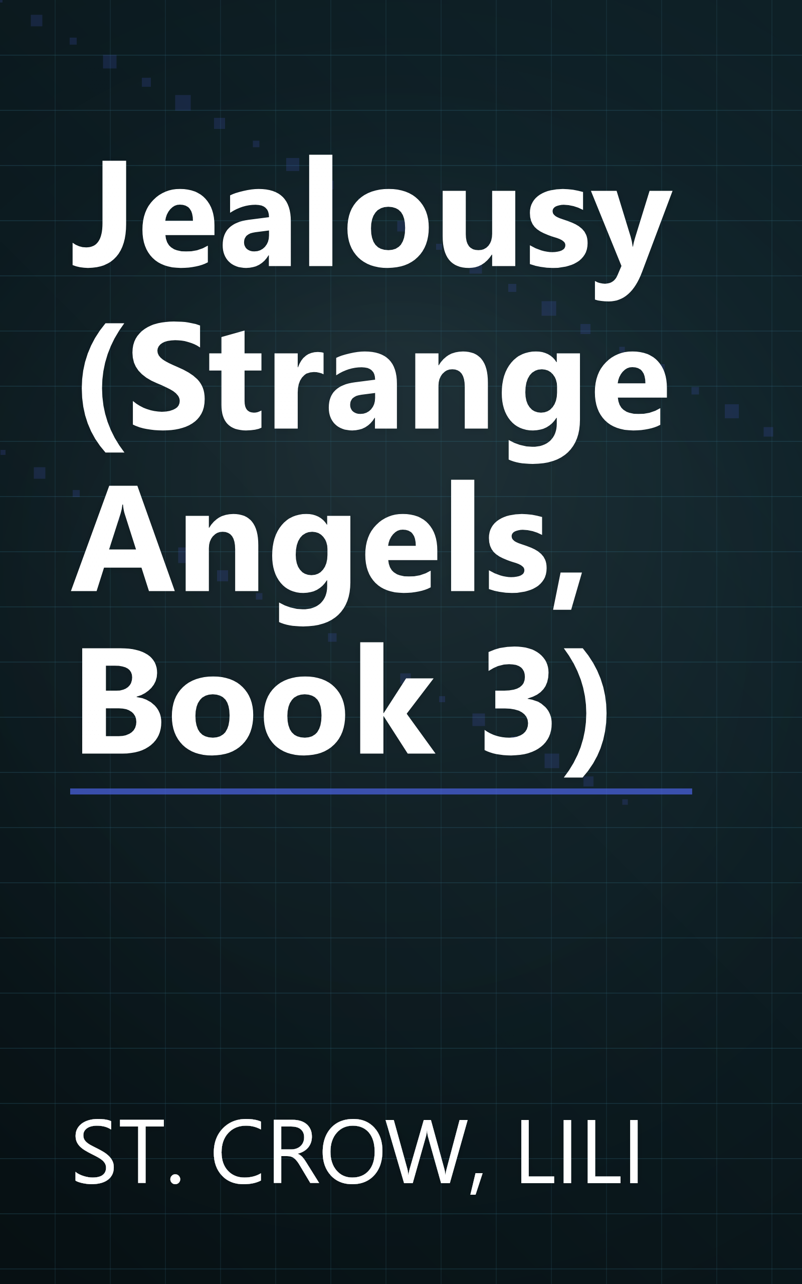 Jealousy (Strange Angels, Book 3) book cover