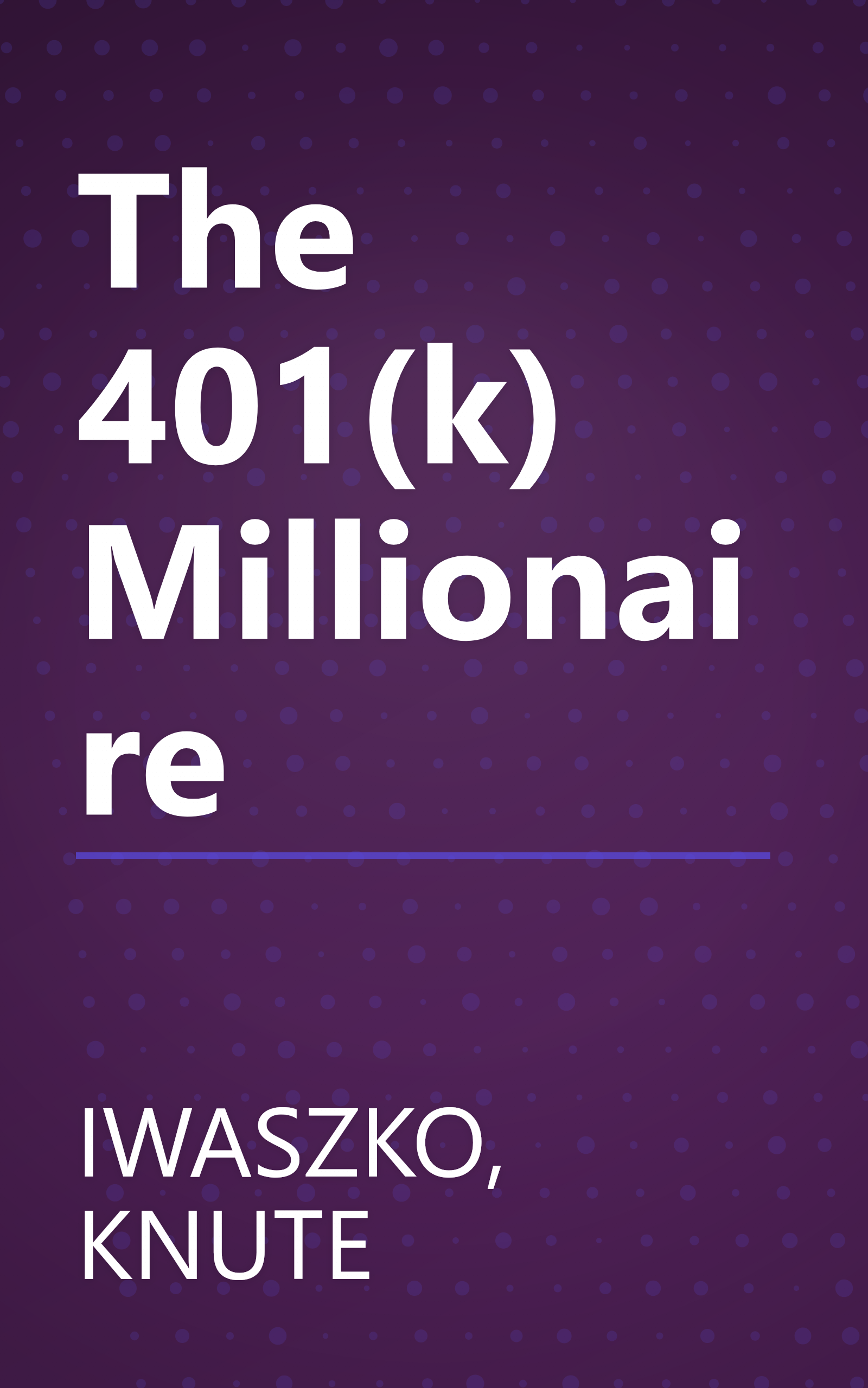 The 401(k) Millionaire book cover
