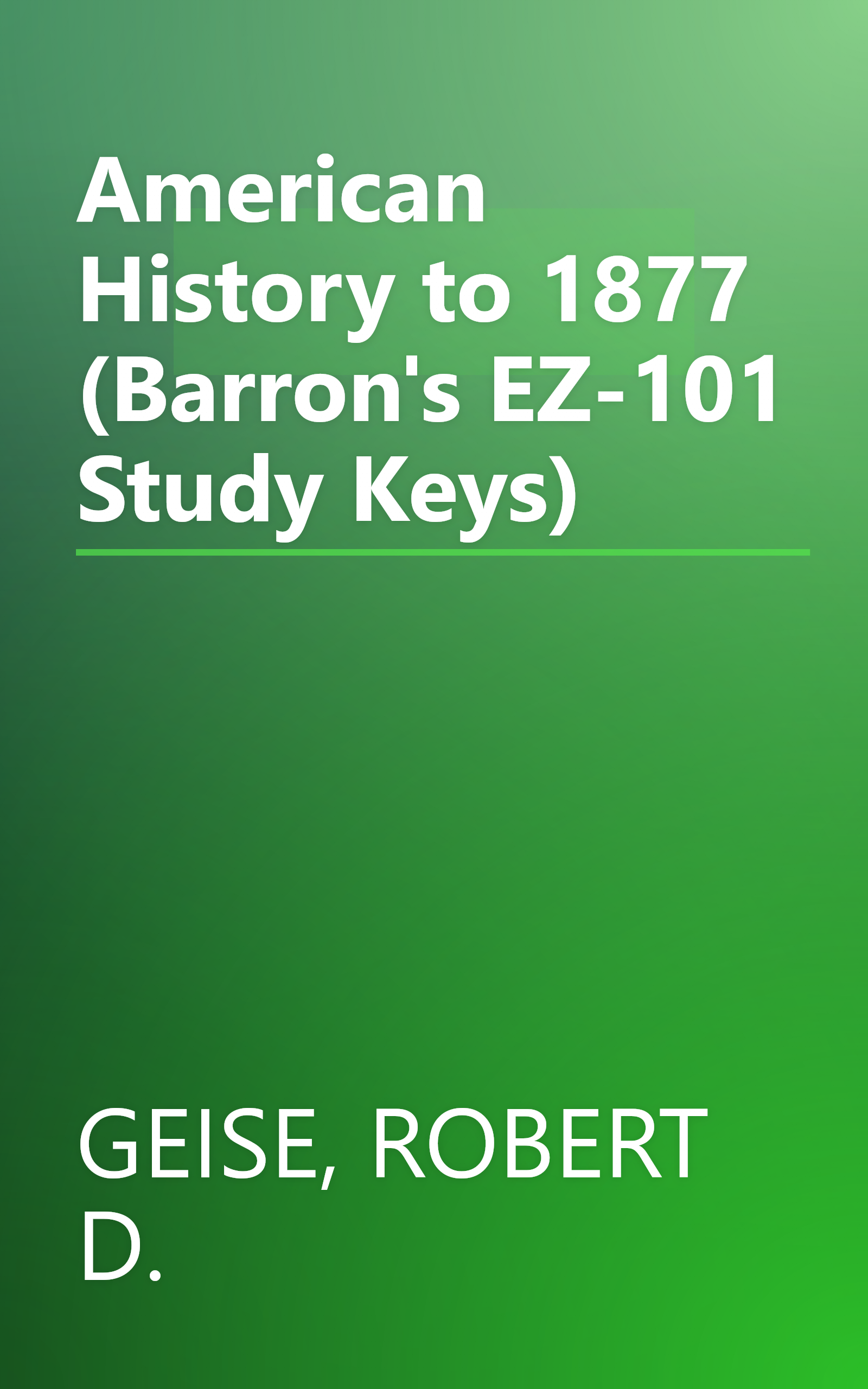 American History to 1877 (Barron's EZ-101 Study Keys) book cover