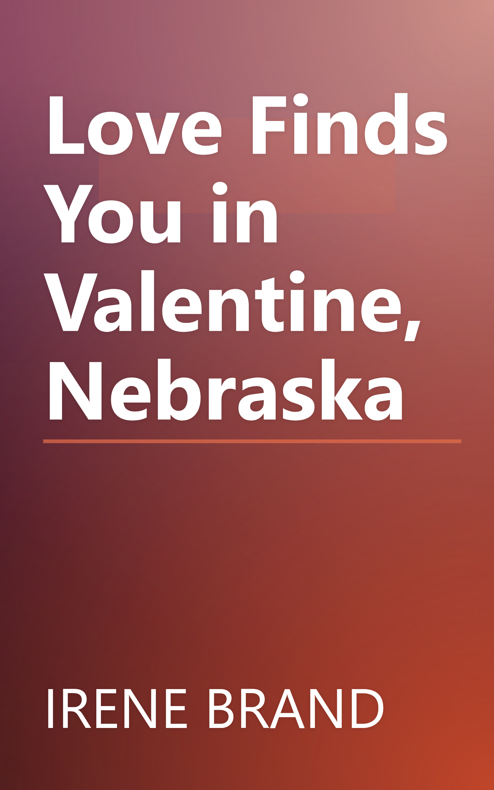 Love Finds You in Valentine, Nebraska book cover