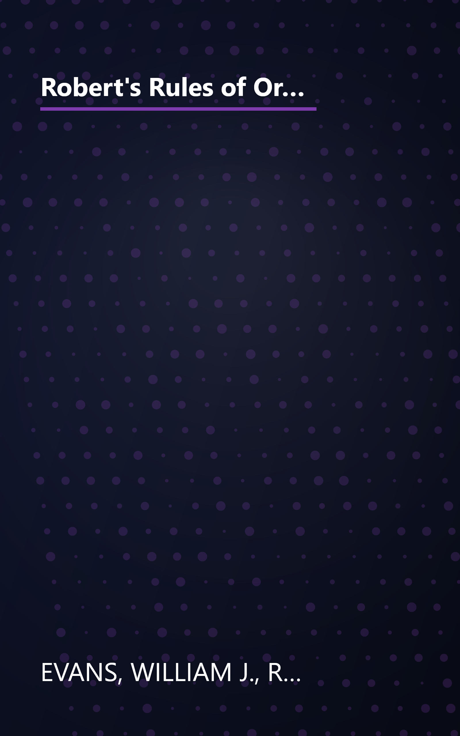 Robert's Rules of Order in Brief: The Simple Outline of the Rules Most Often Needed at a Meeting, According to the Standard Authoritative Parliamentary Manual, Revised Edition book cover