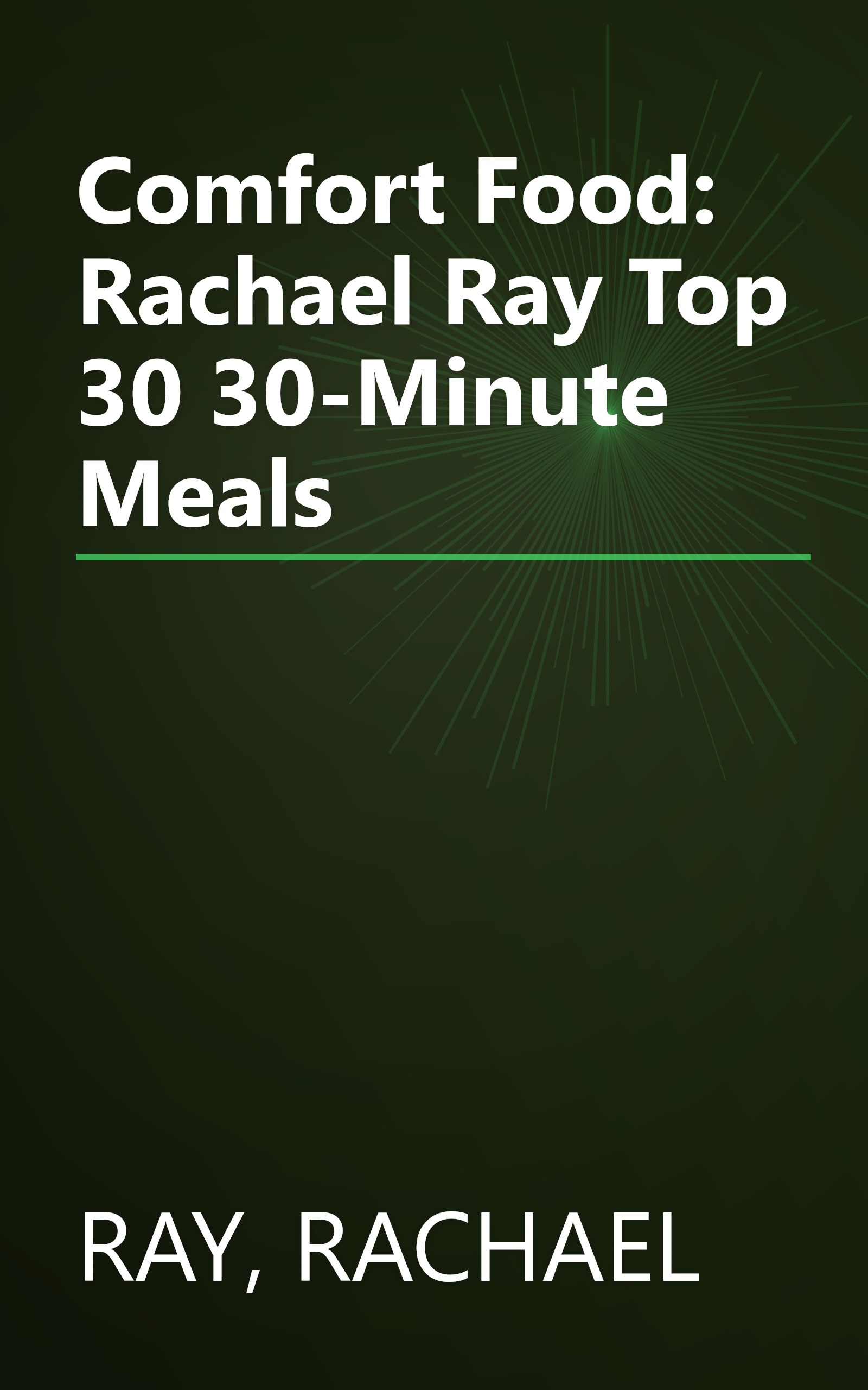 Comfort Food: Rachael Ray Top 30 30-Minute Meals book cover