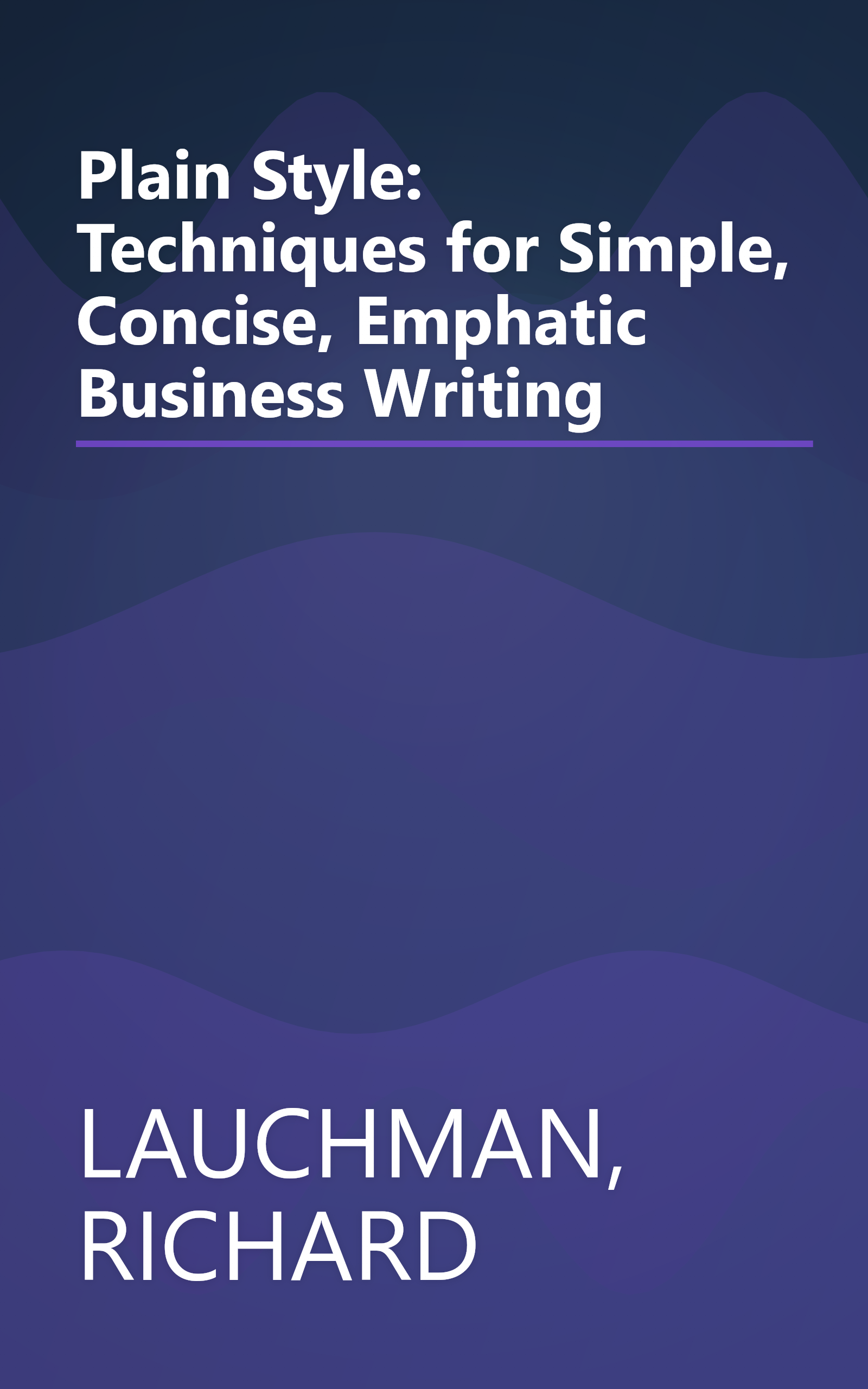 Plain Style: Techniques for Simple, Concise, Emphatic Business Writing book cover