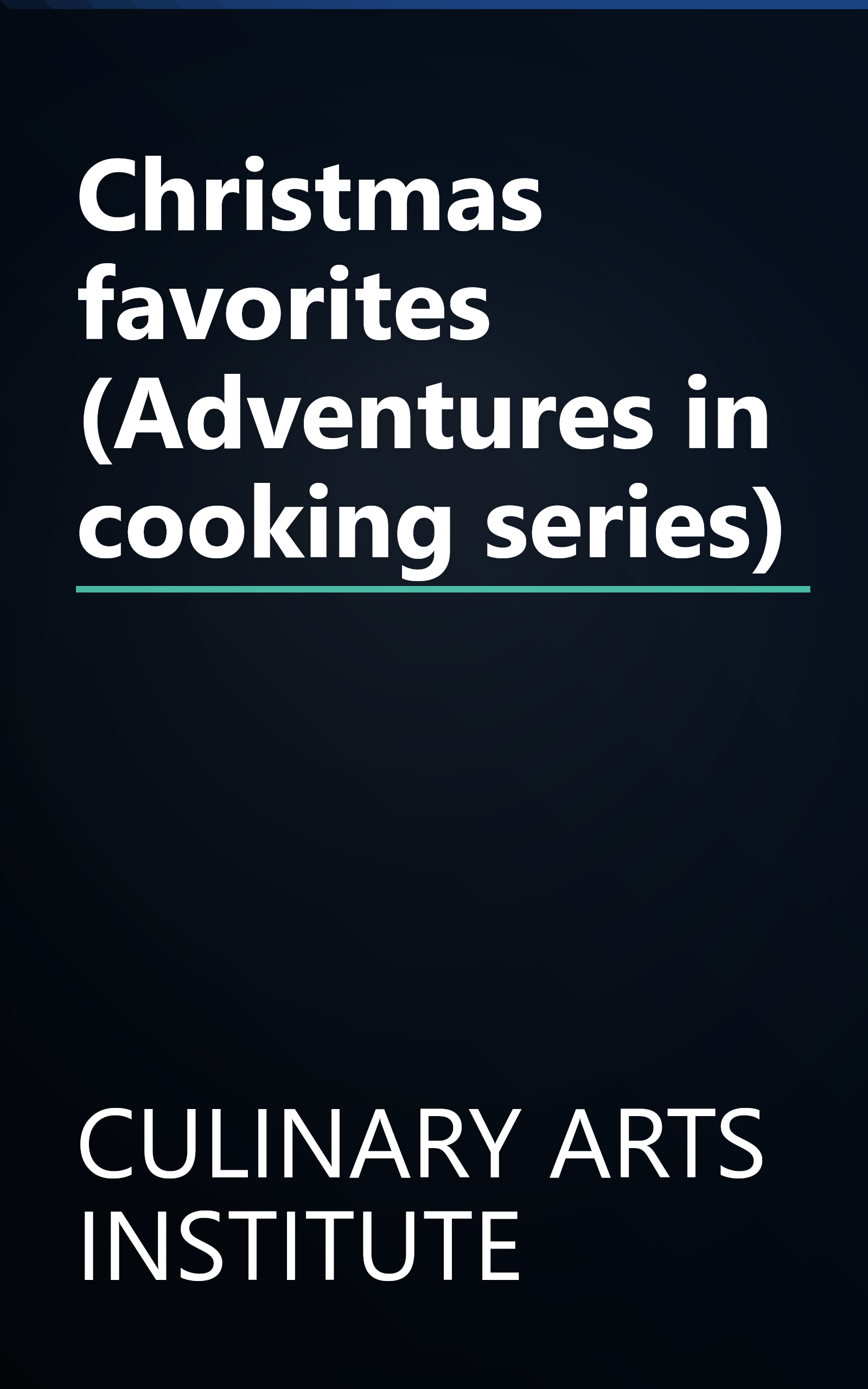 Christmas favorites (Adventures in cooking series) book cover