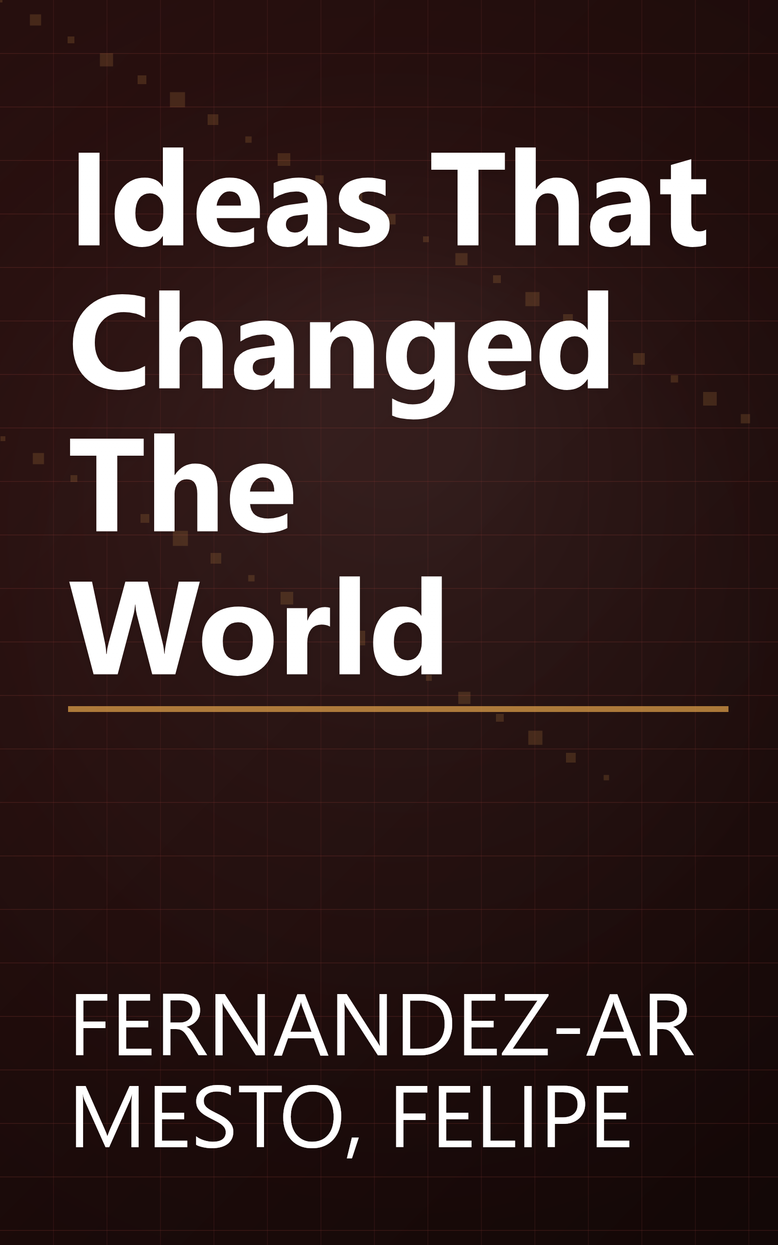 Ideas That Changed The World book cover