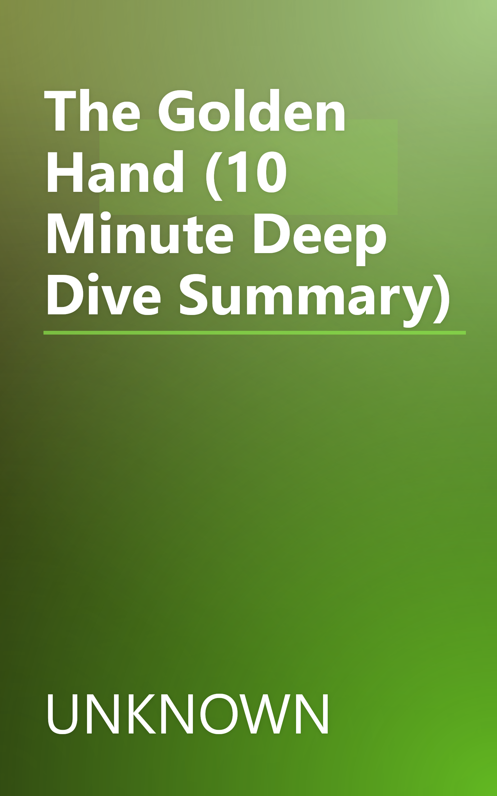 The Golden Hand (10 Minute   Deep Dive Summary) book cover
