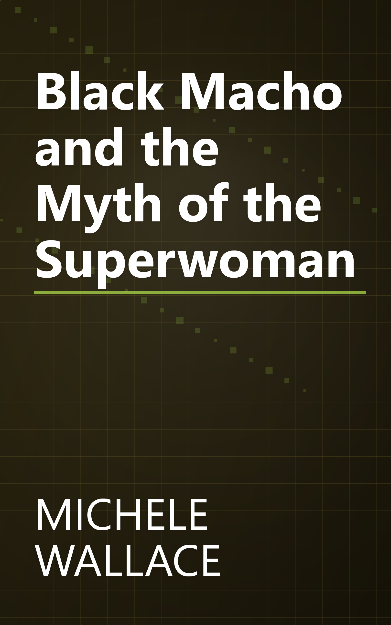 Black Macho and the Myth of the Superwoman book cover