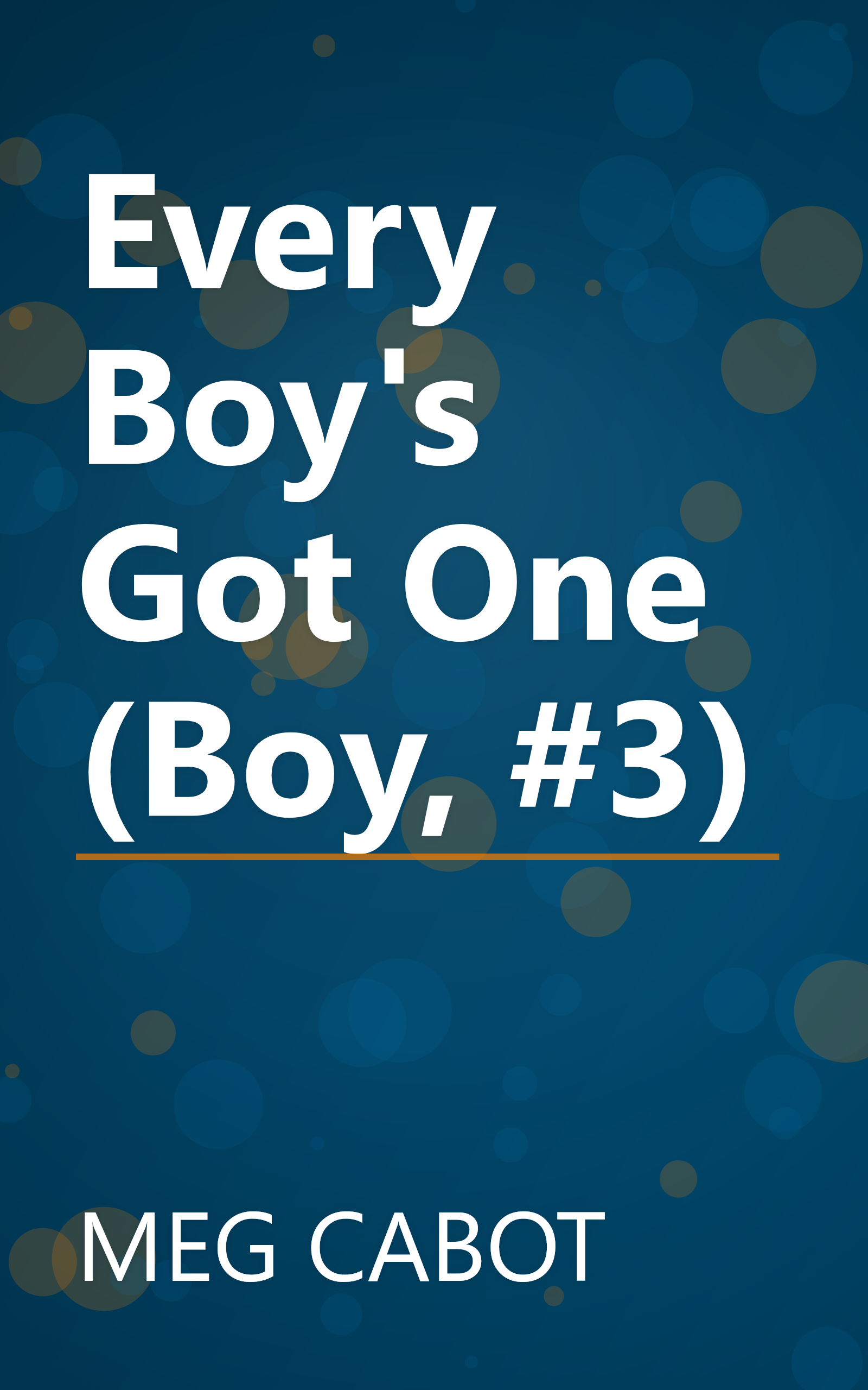 Every Boy's Got One (Boy, #3) book cover