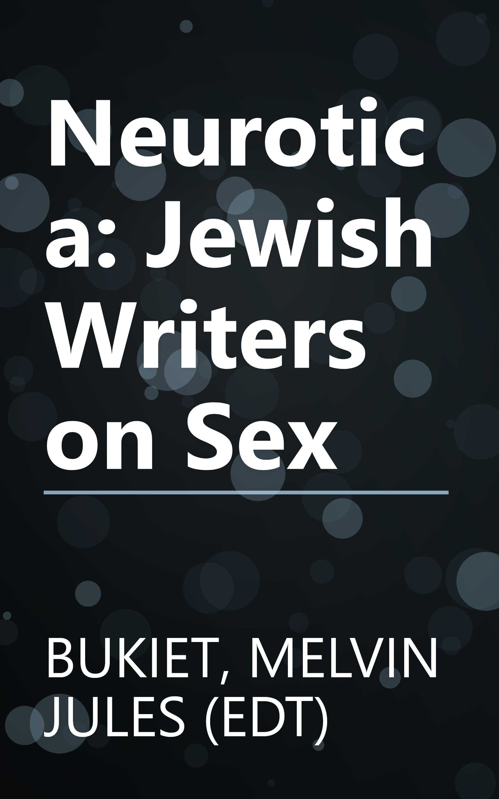 Neurotica: Jewish Writers on Sex book cover