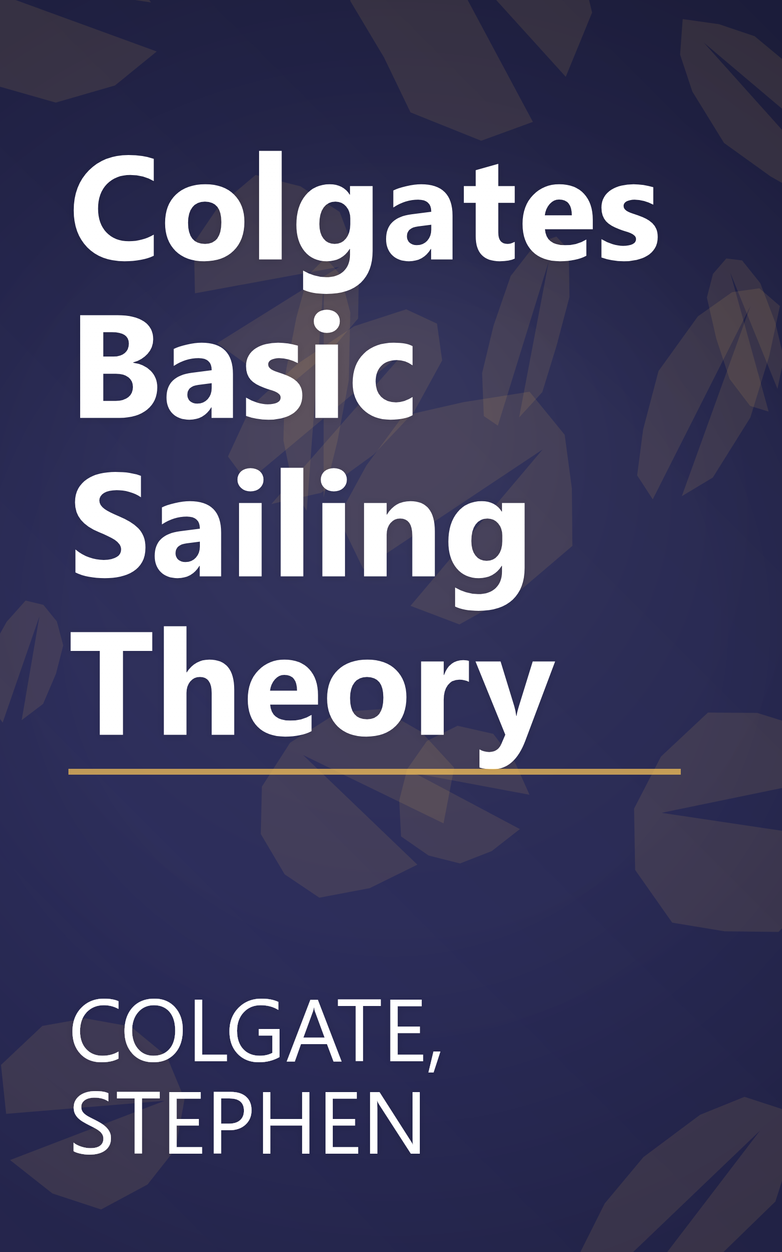 Colgates Basic Sailing Theory book cover