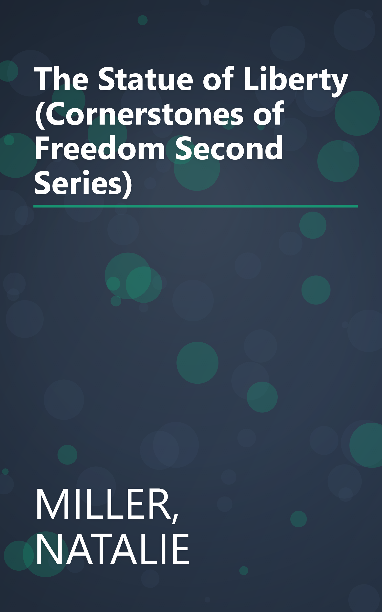 The Statue of Liberty (Cornerstones of Freedom Second Series) book cover