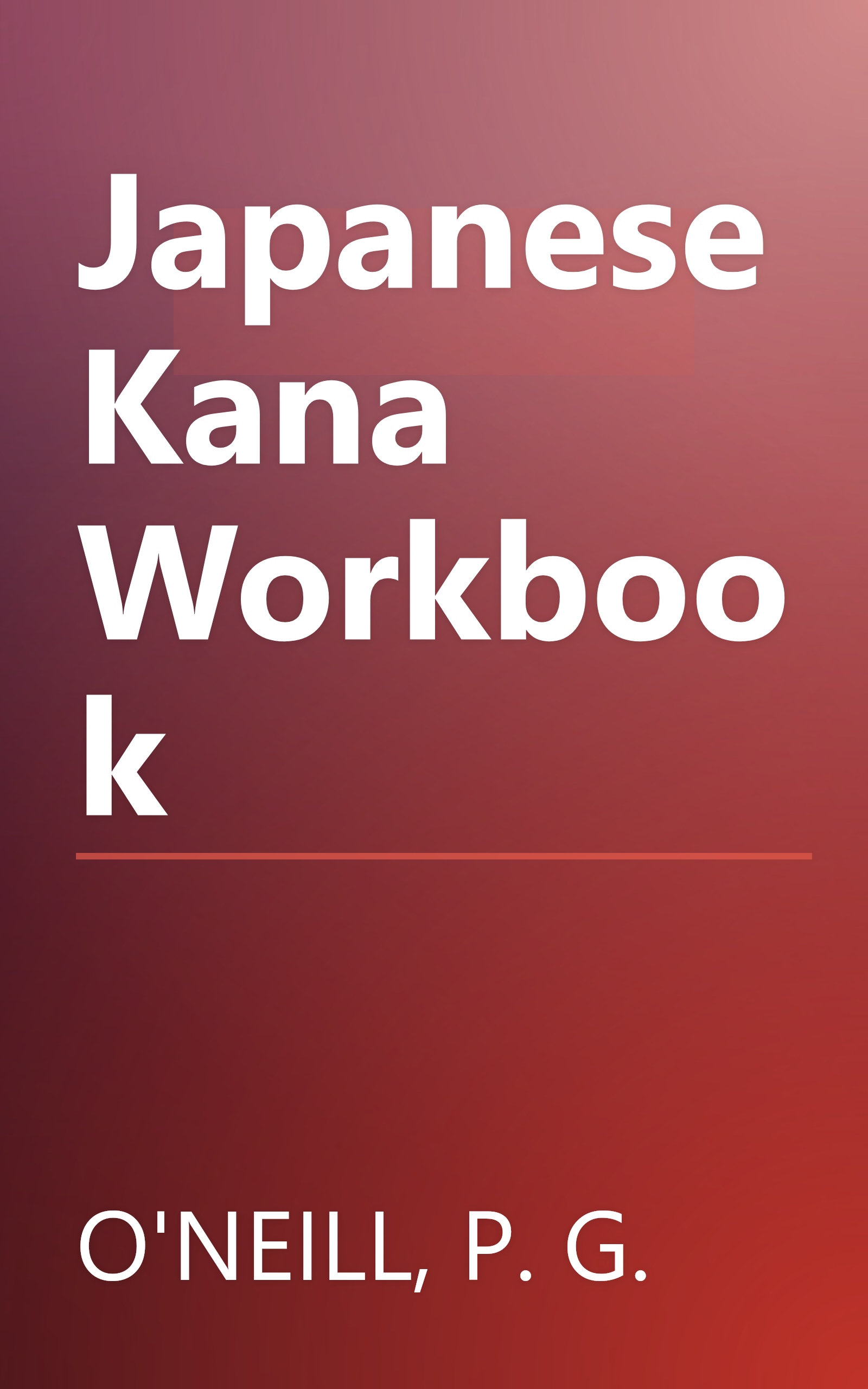 Japanese Kana Workbook book cover