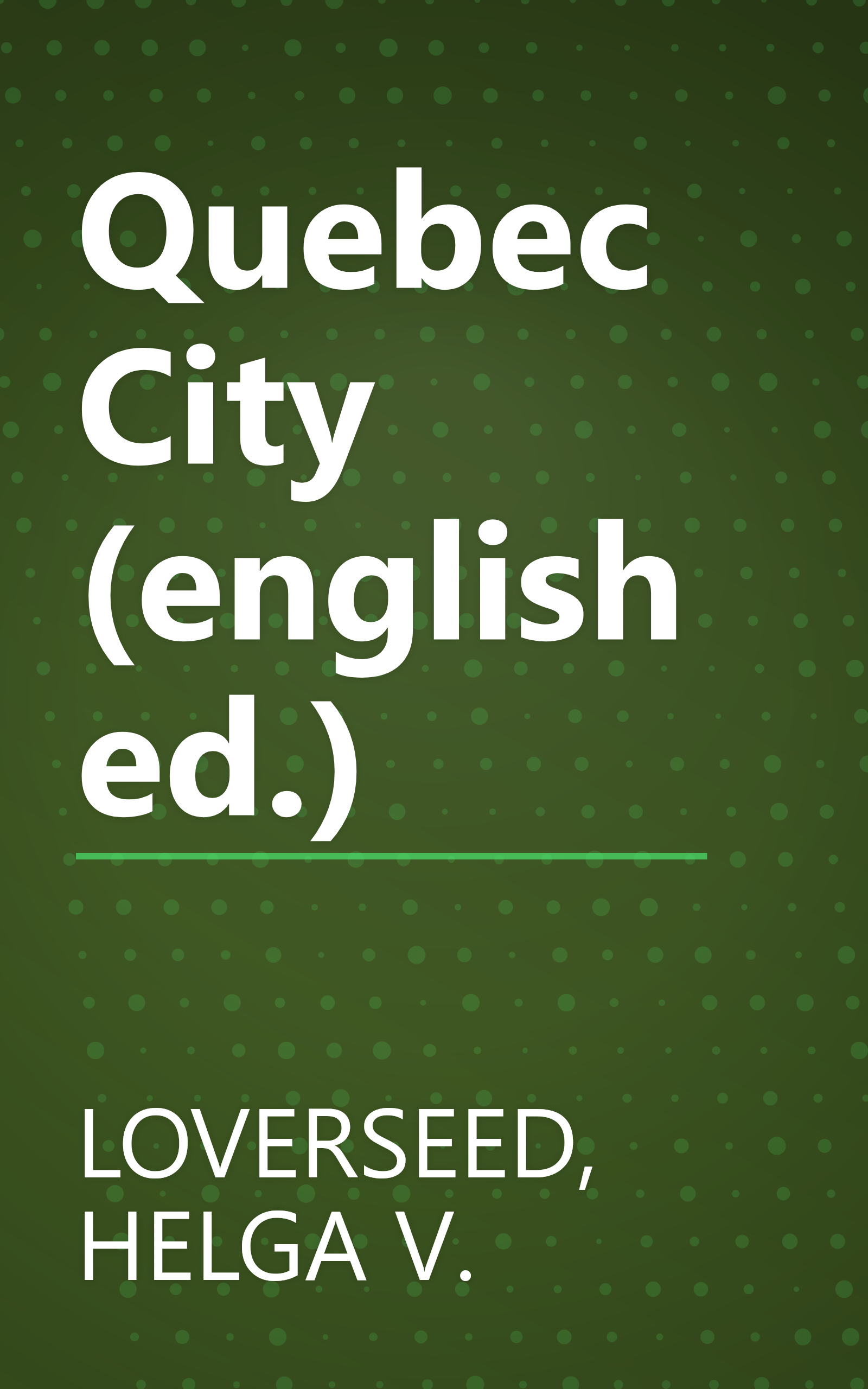 Quebec City (english ed.) book cover