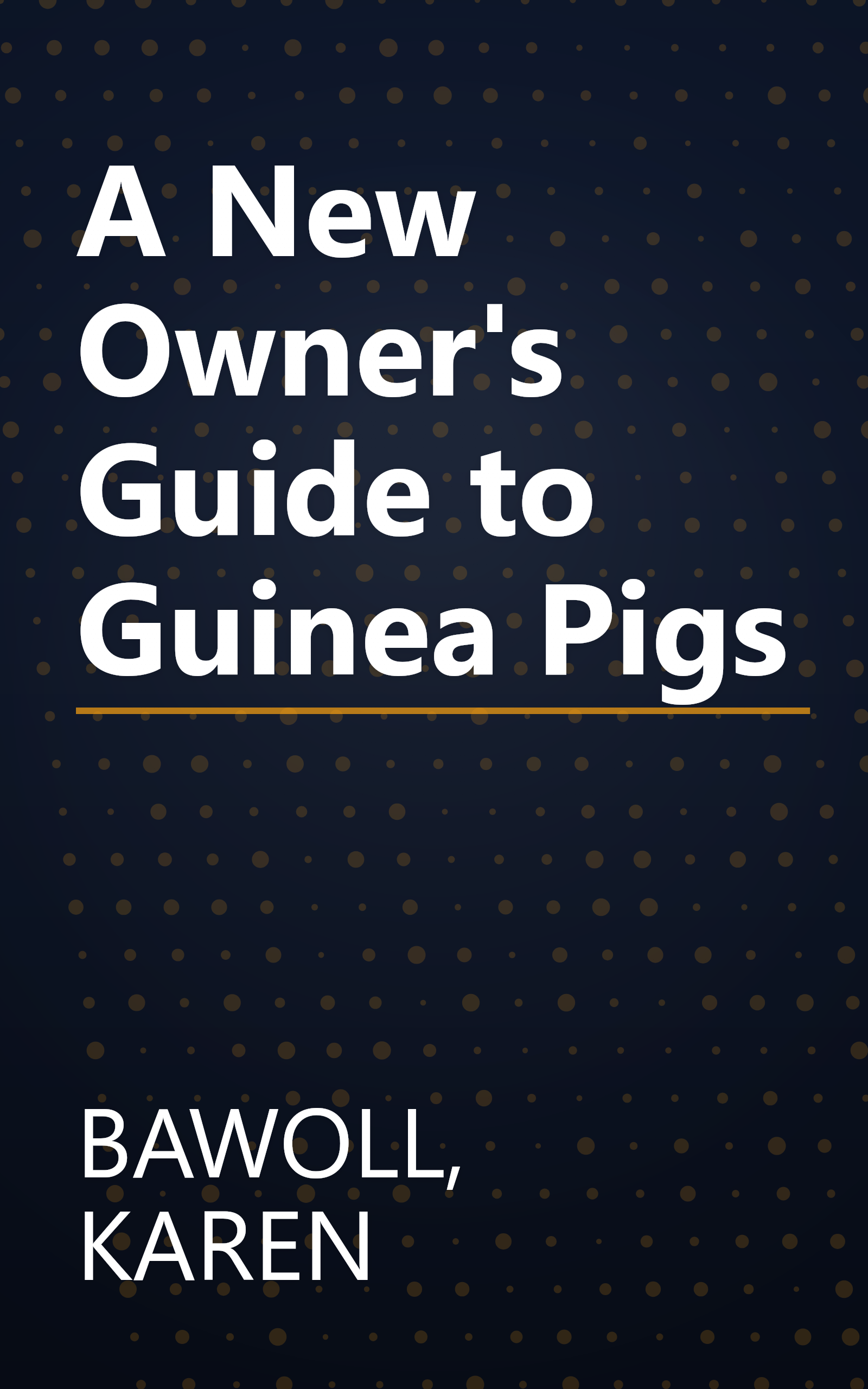 A New Owner's Guide to Guinea Pigs book cover