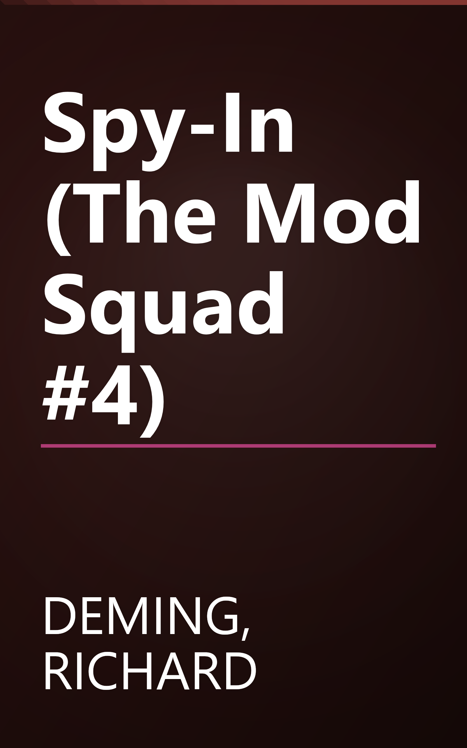 Spy-In (The Mod Squad #4) book cover