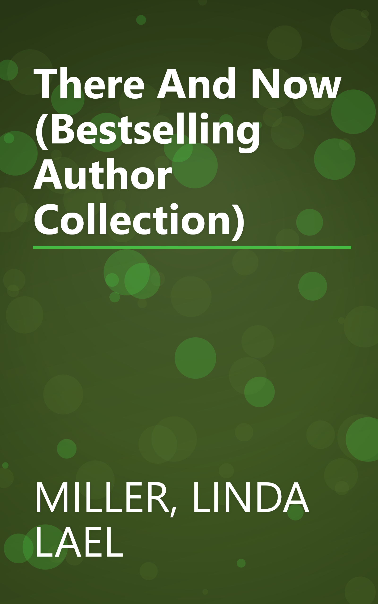 There And Now (Bestselling Author Collection) book cover