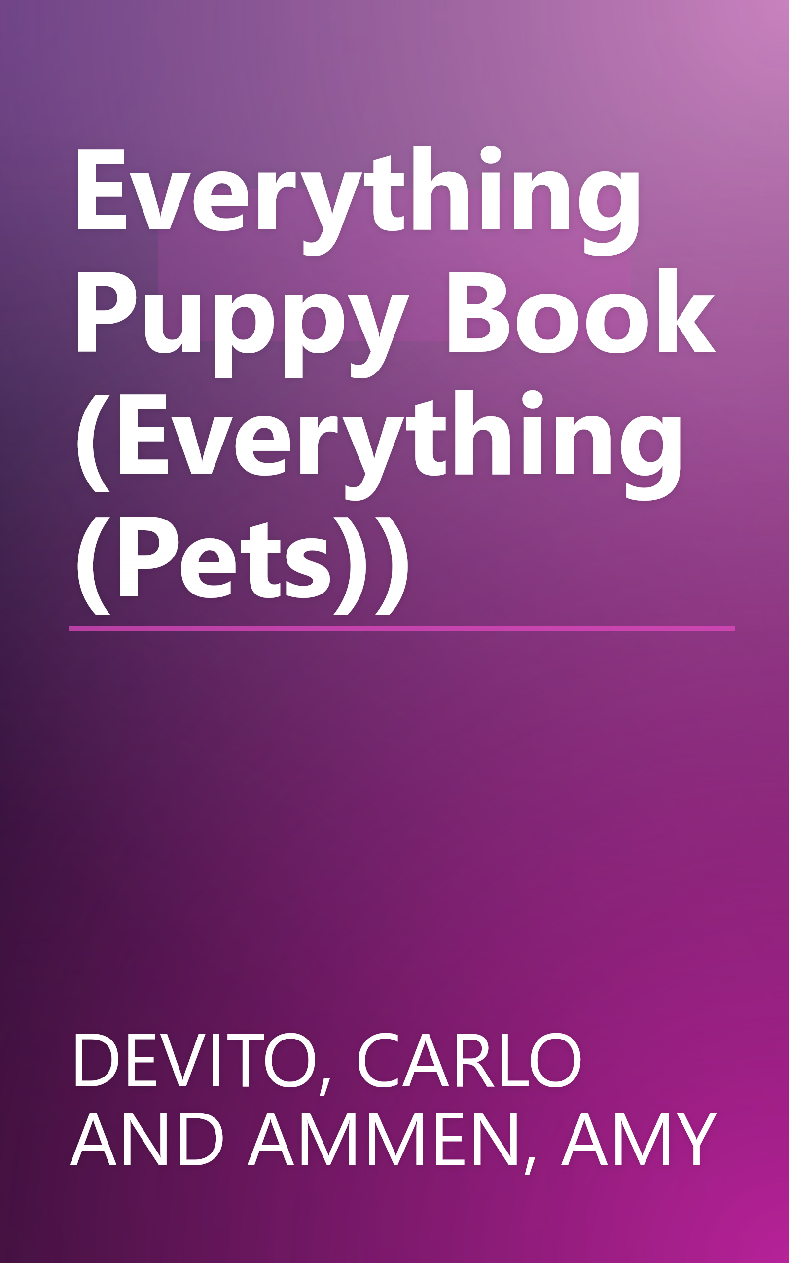 Everything Puppy Book (Everything (Pets)) book cover