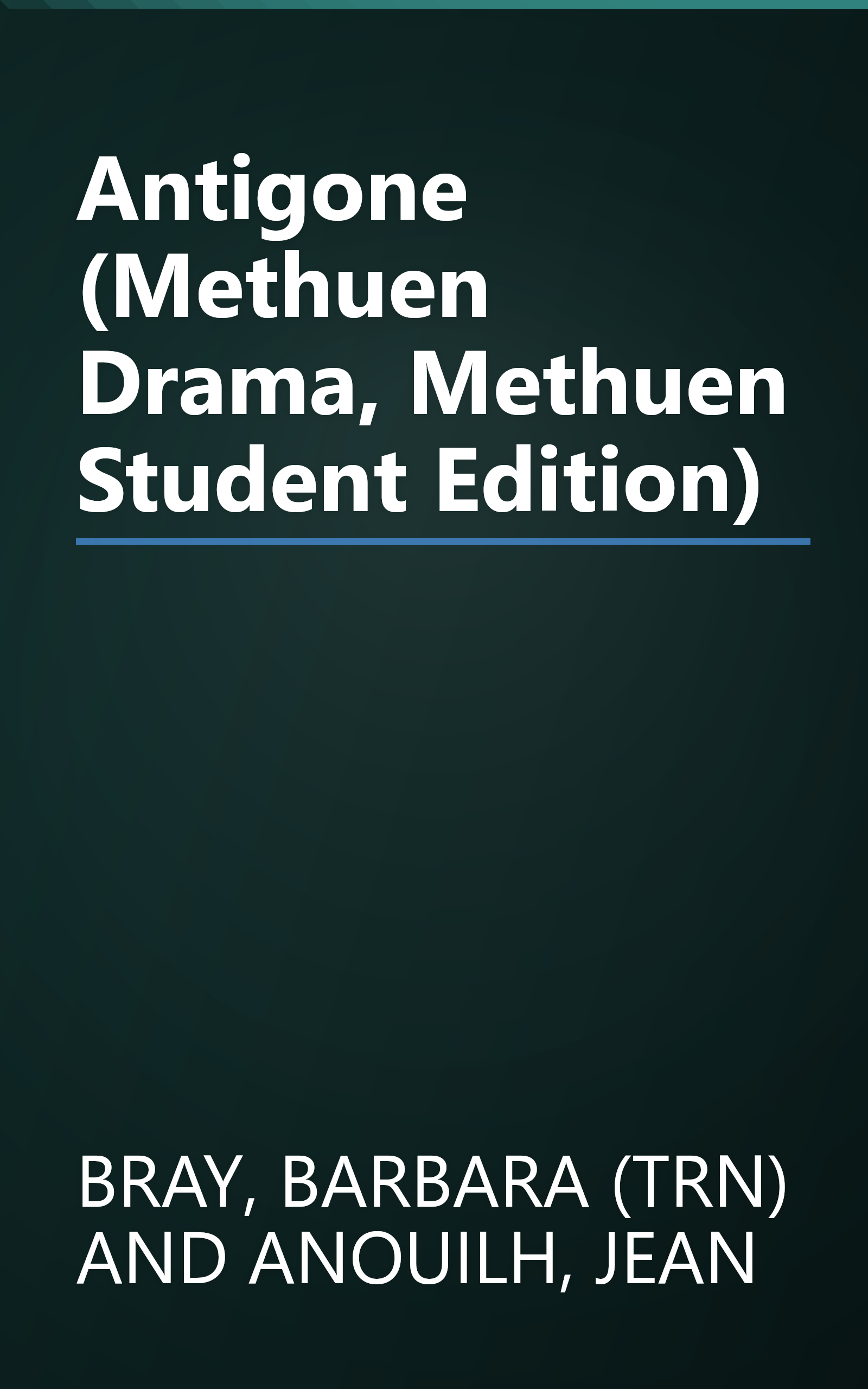Antigone (Methuen Drama, Methuen Student Edition) book cover