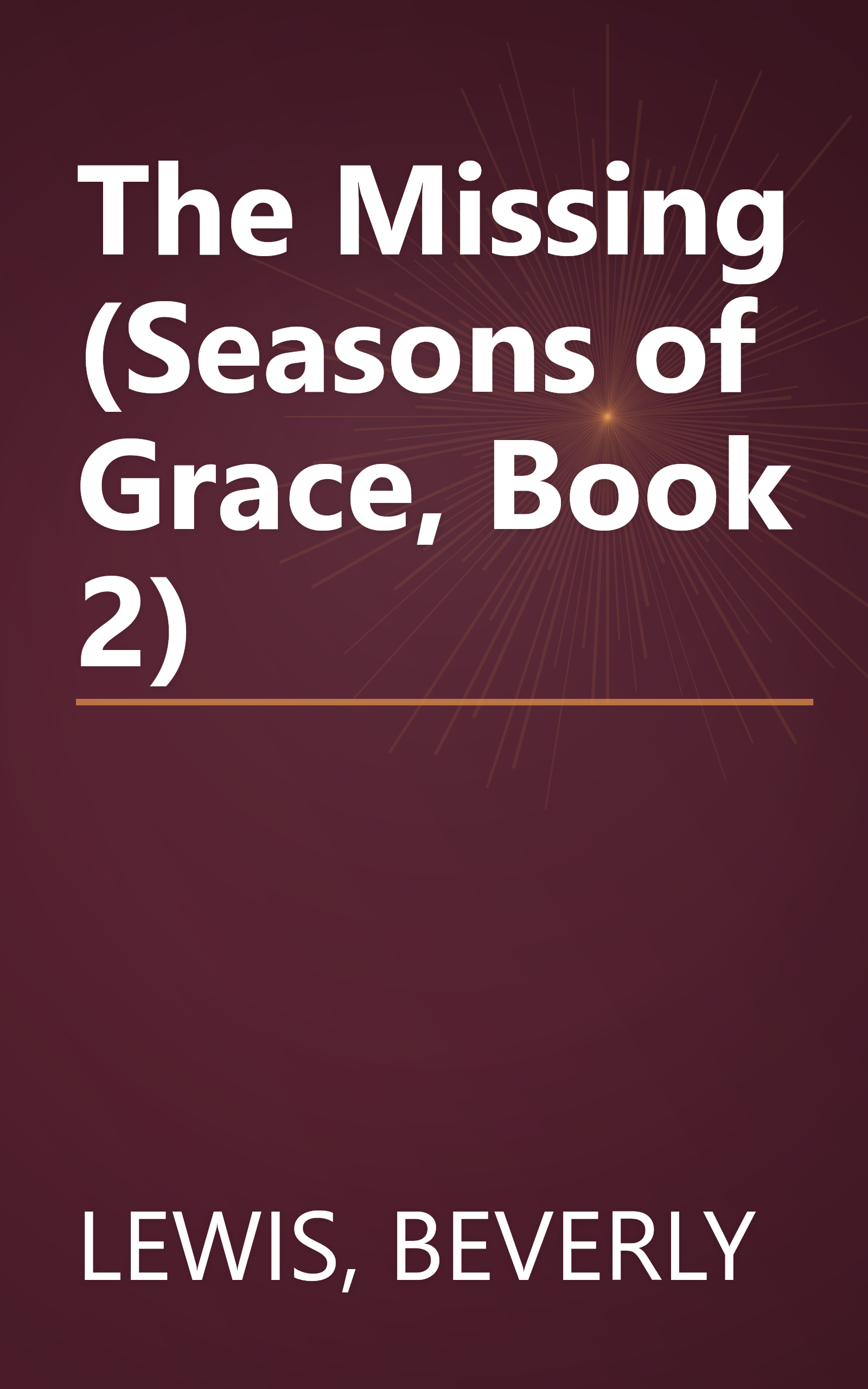 The Missing (Seasons of Grace, Book 2) book cover