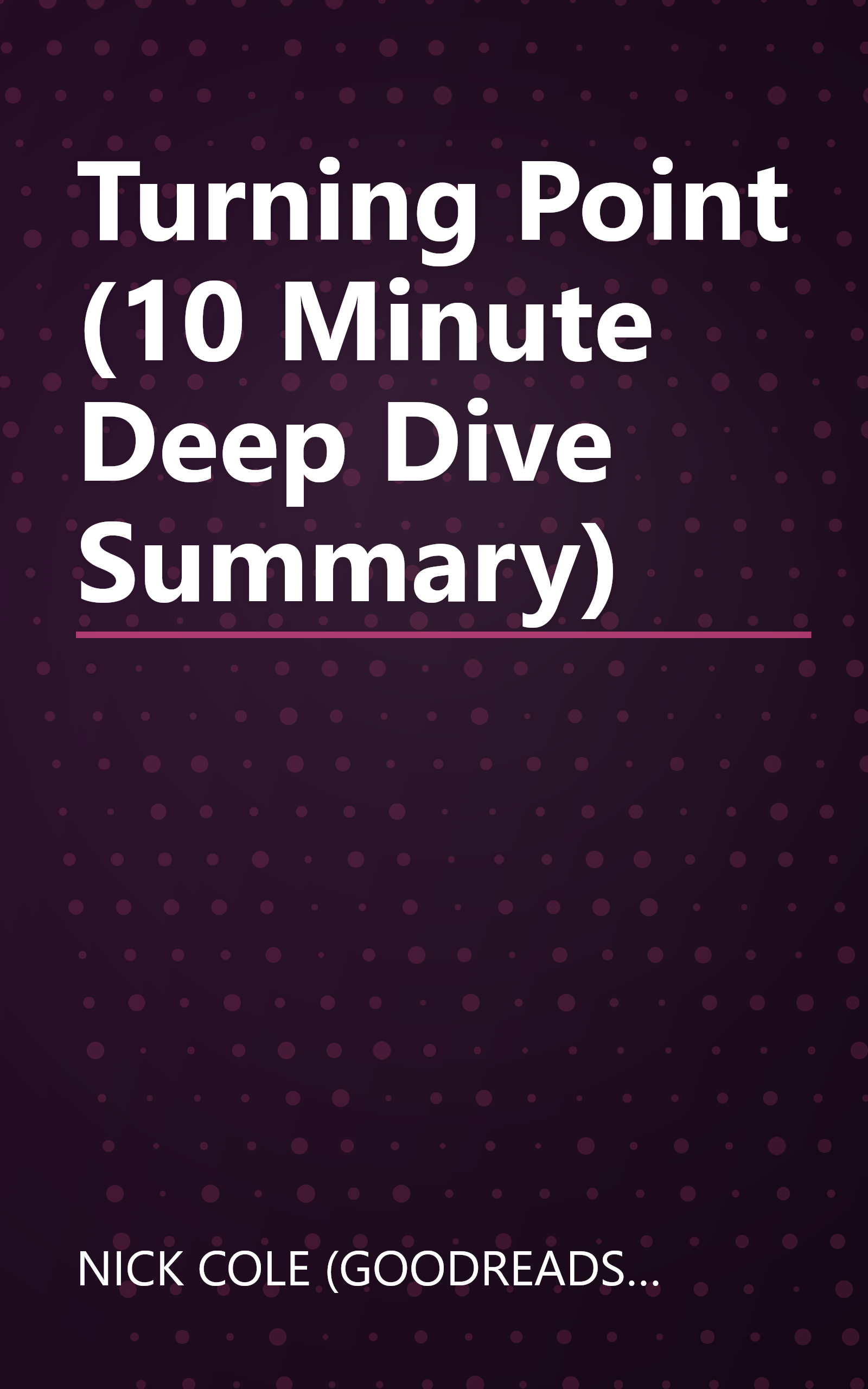Turning Point (10 Minute   Deep Dive Summary) book cover