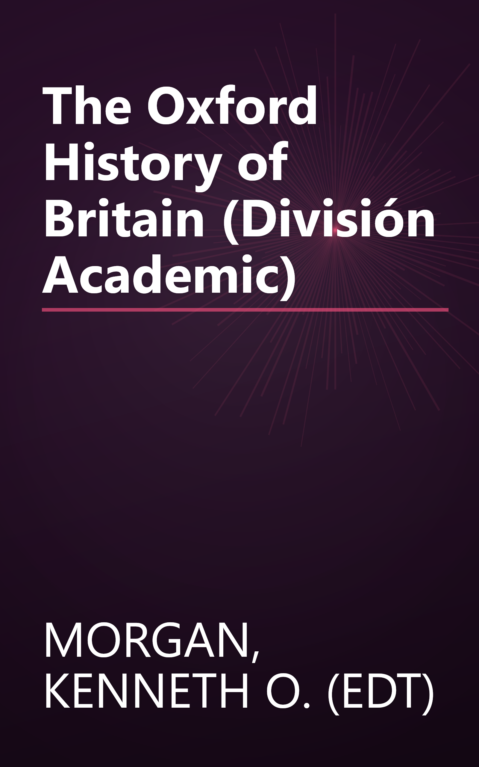 The Oxford History of Britain (División Academic) book cover