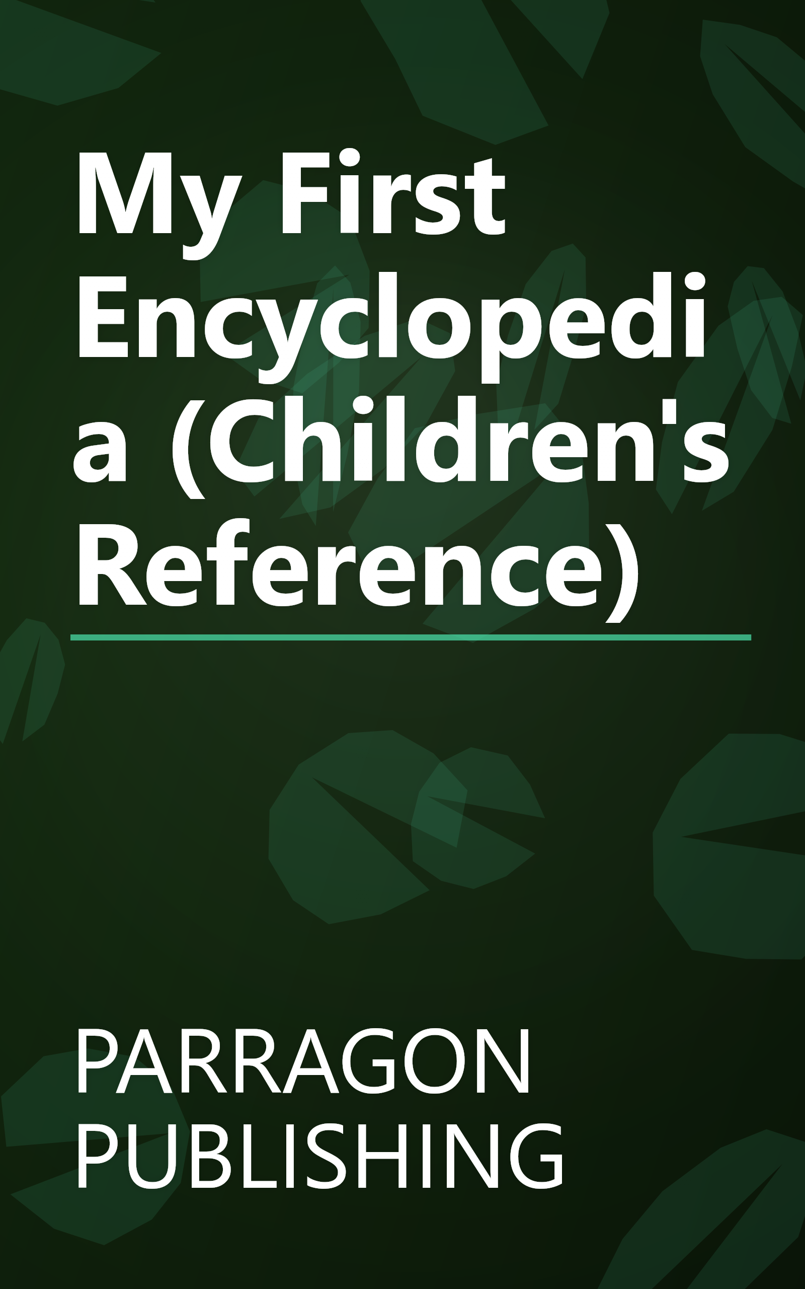 My First Encyclopedia (Children's Reference) book cover