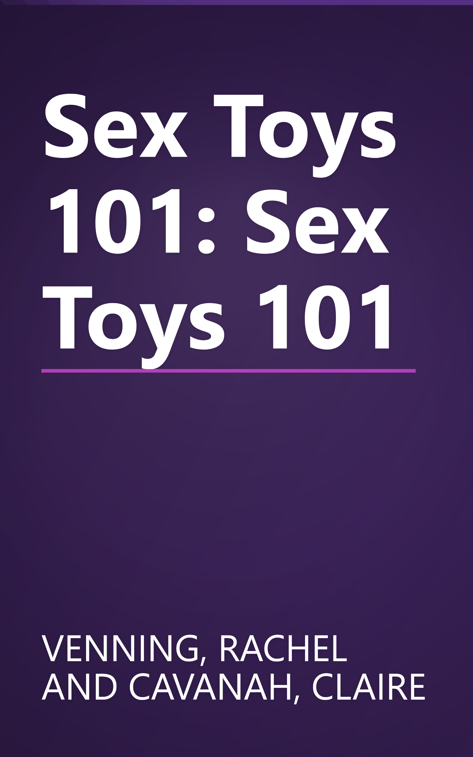 Sex Toys 101: Sex Toys 101 book cover