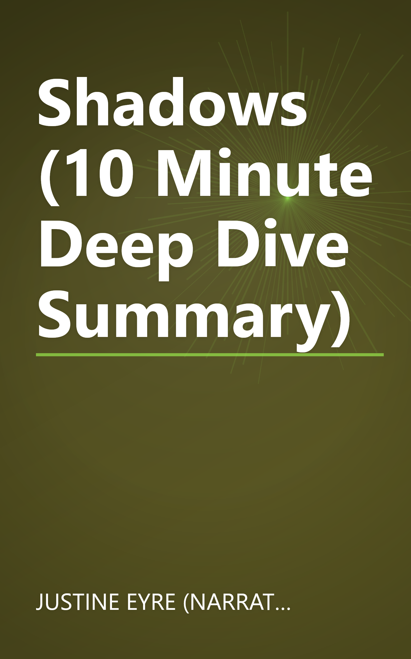 Shadows (10 Minute   Deep Dive Summary) book cover