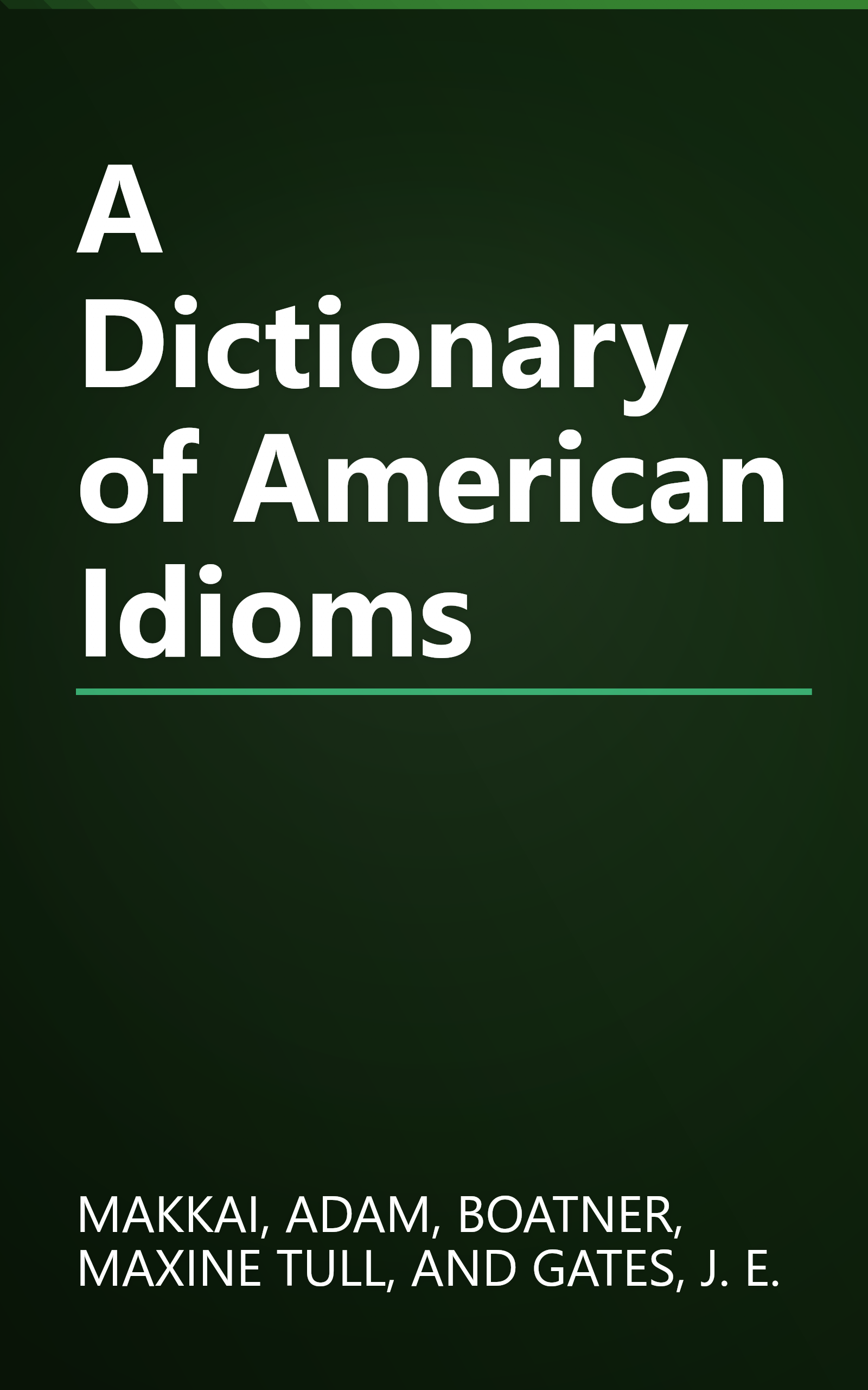 A Dictionary of American Idioms book cover