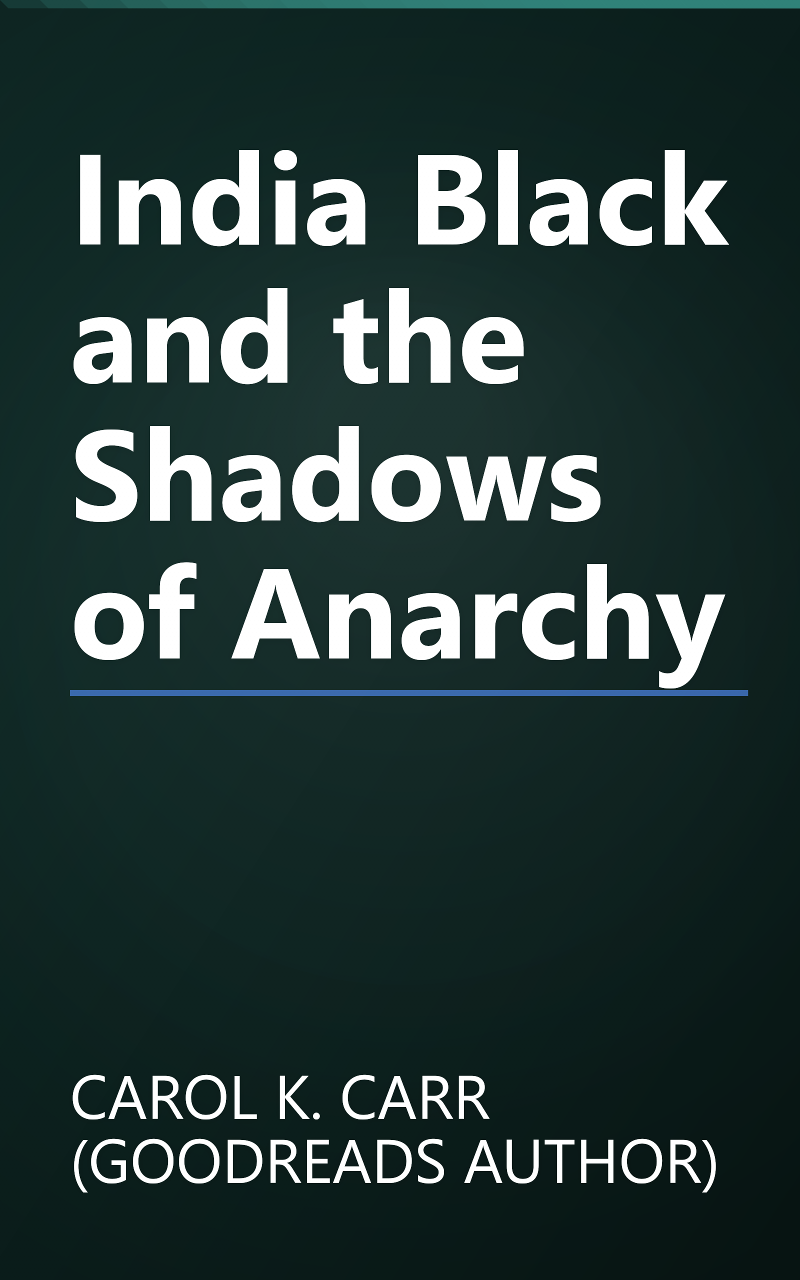 India Black and the Shadows of Anarchy book cover