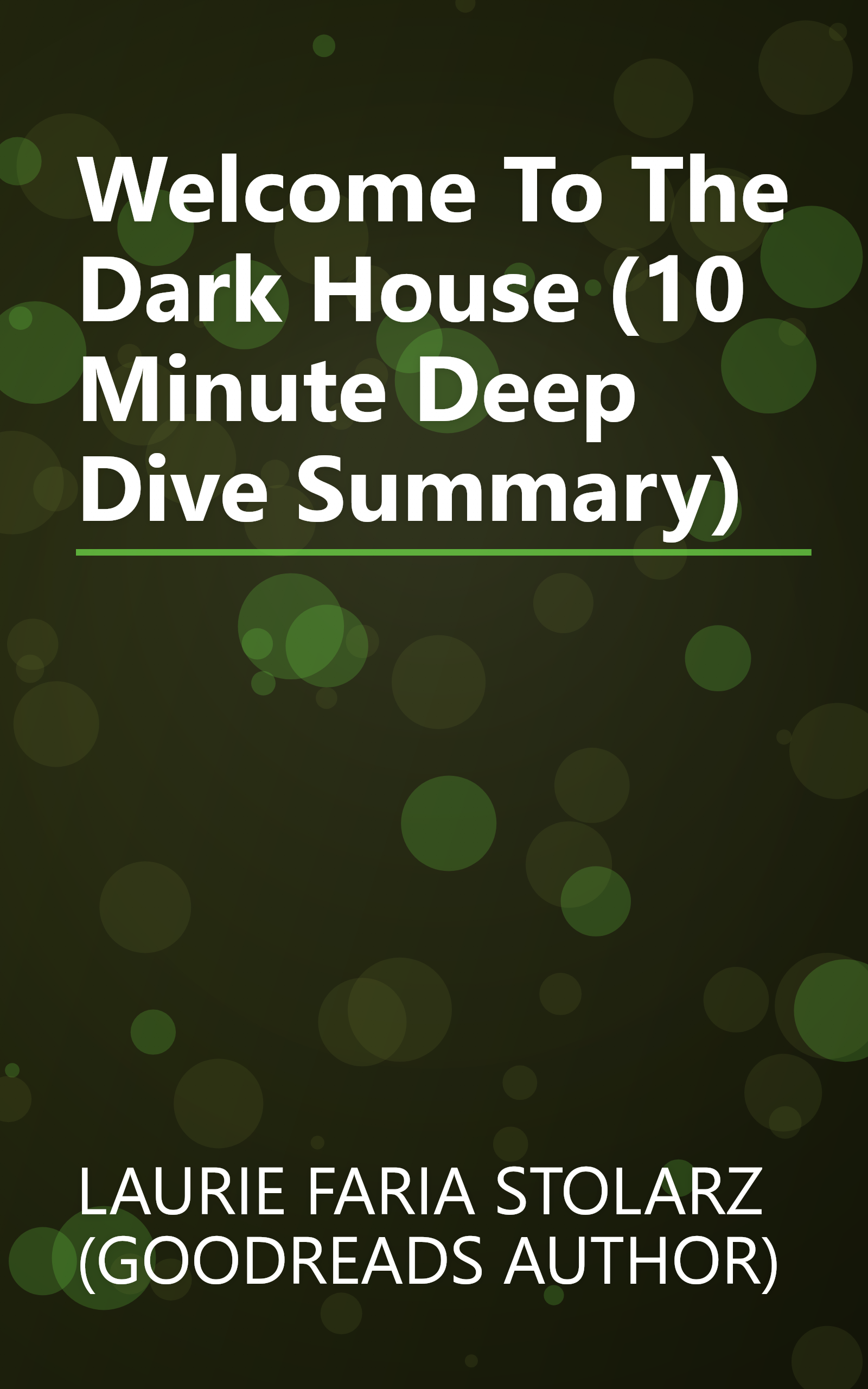 Welcome To The Dark House (10 Minute   Deep Dive Summary) book cover