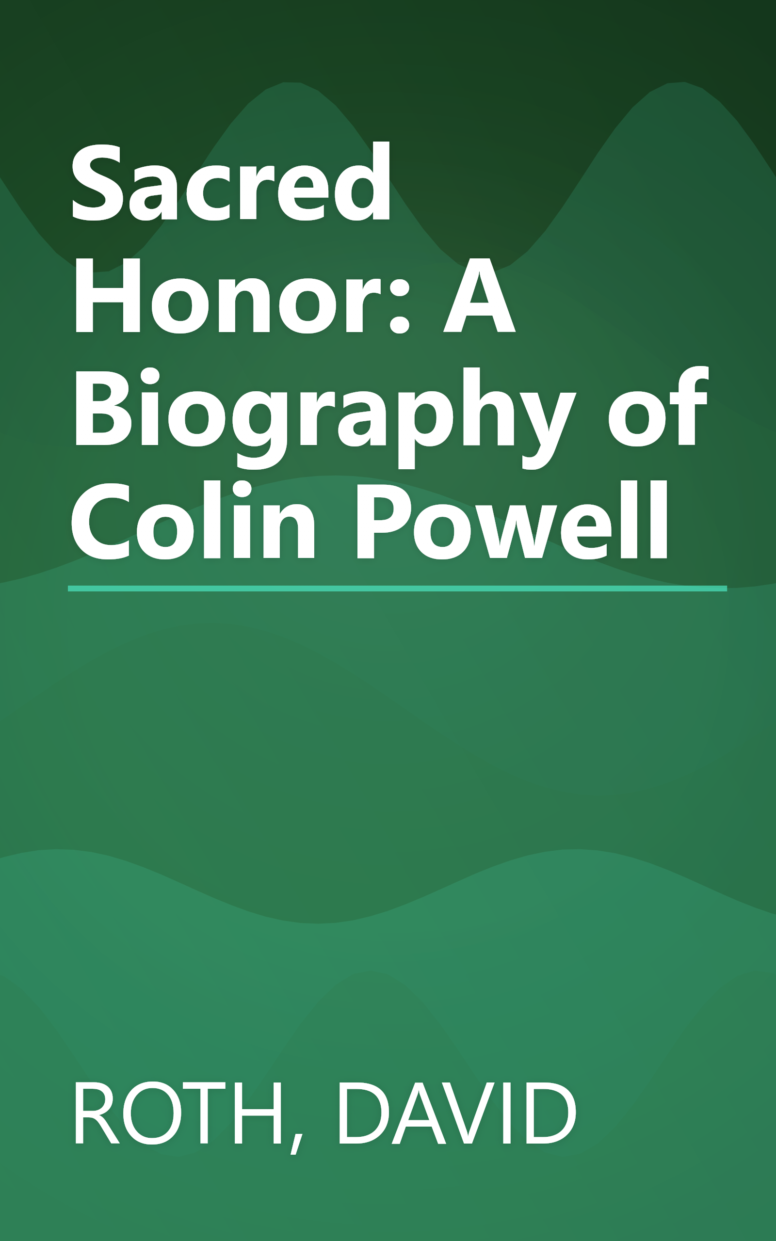 Sacred Honor: A Biography of Colin Powell book cover